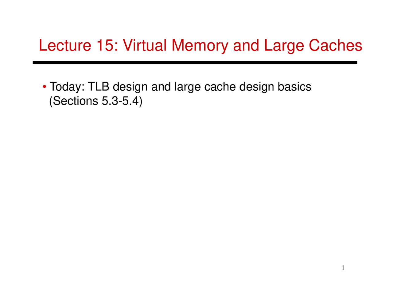 Lecture Slides on Virtual Memory and Large Caches | CS 6810 - Docsity