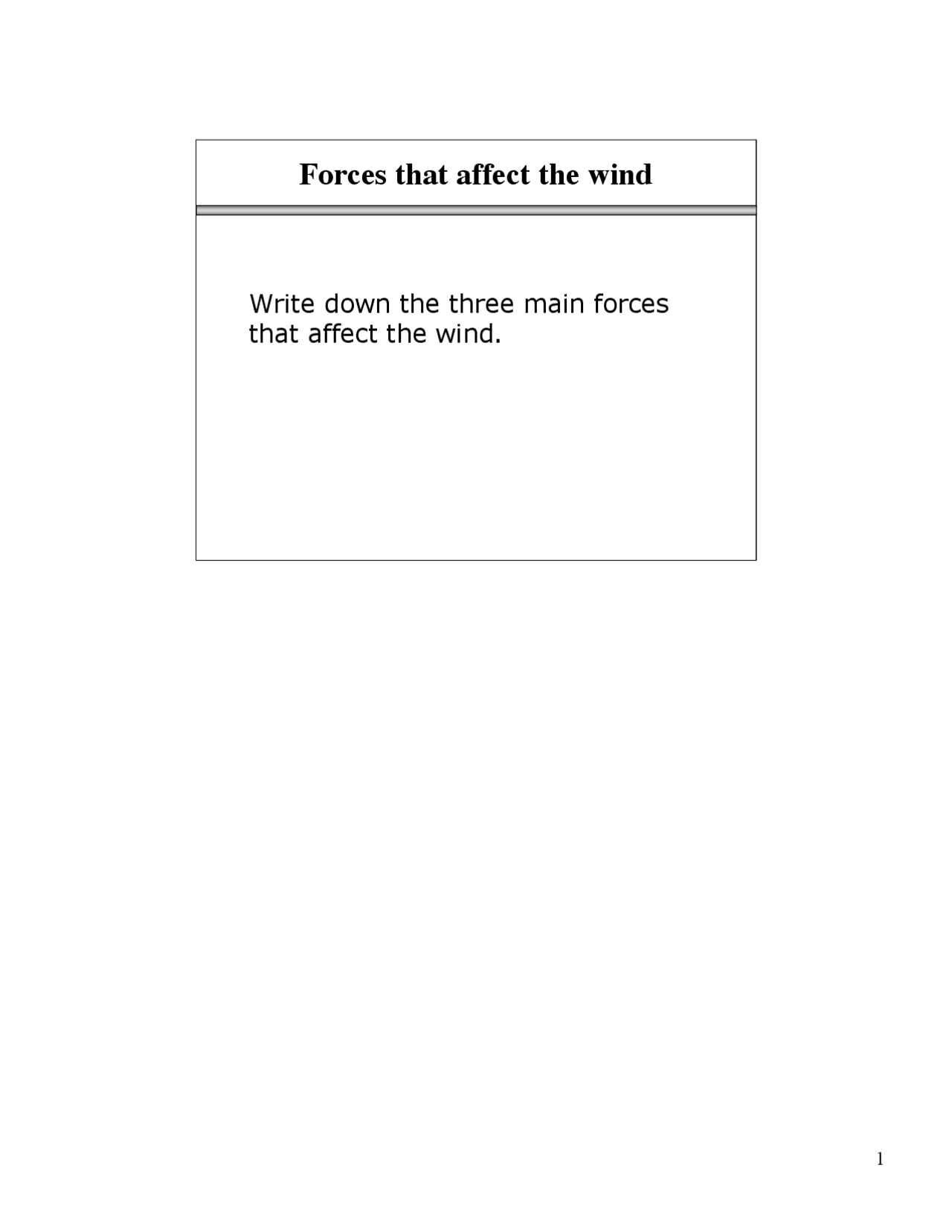 Forces That Affect The Wind The Earth And Its Environments Slides
