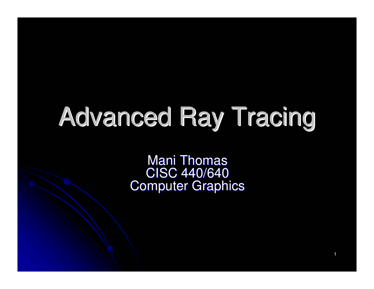 Distributed Ray Tracing and Advanced Sampling Techniques in Computer Graphics | Exams Computer ...