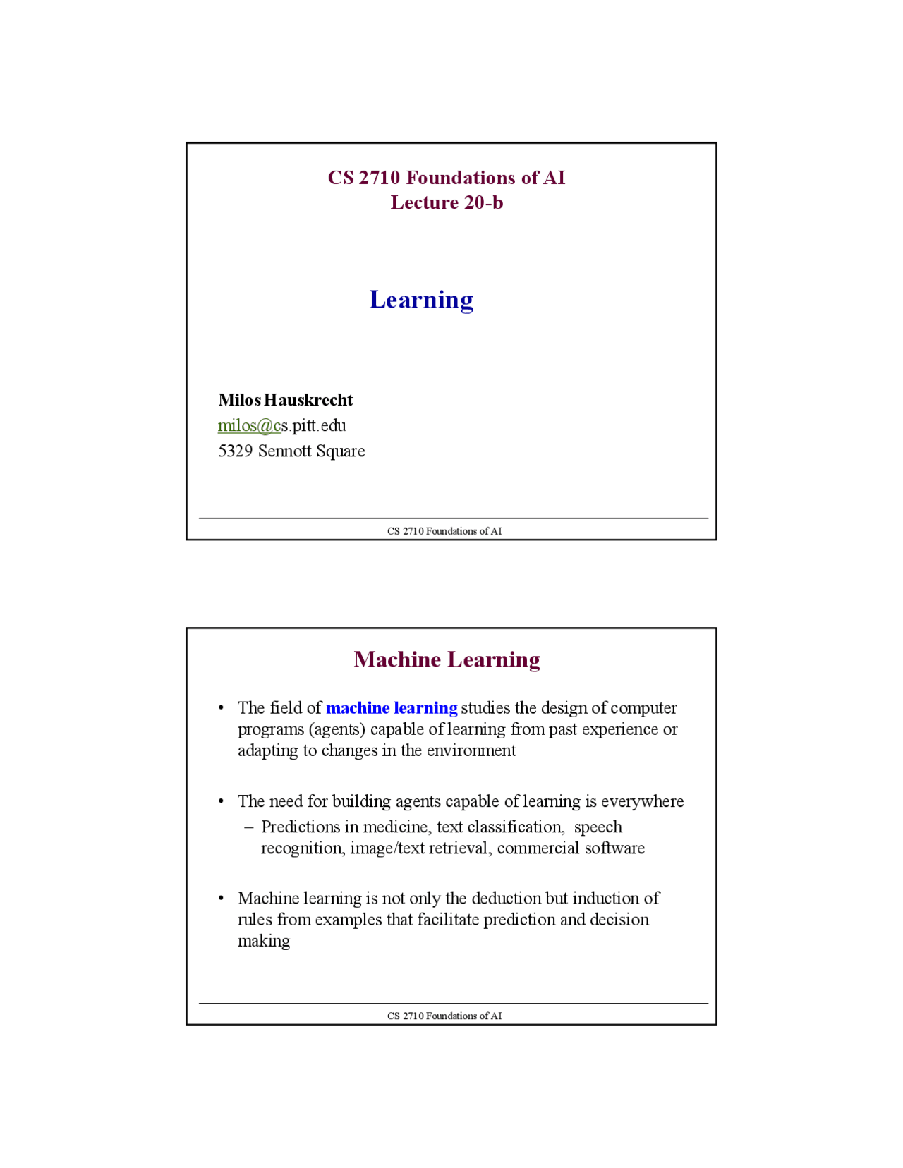 Machine Learning -Foundations of Artificial intelligence | CS 2710 ...