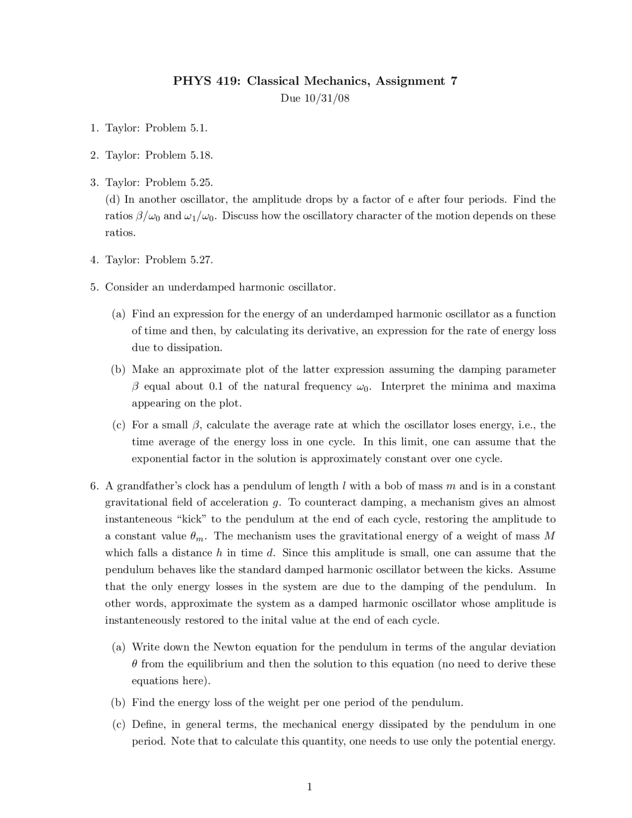 Problems on Classical Mechanics I - Assignment Seven | PHYS 419 - Docsity