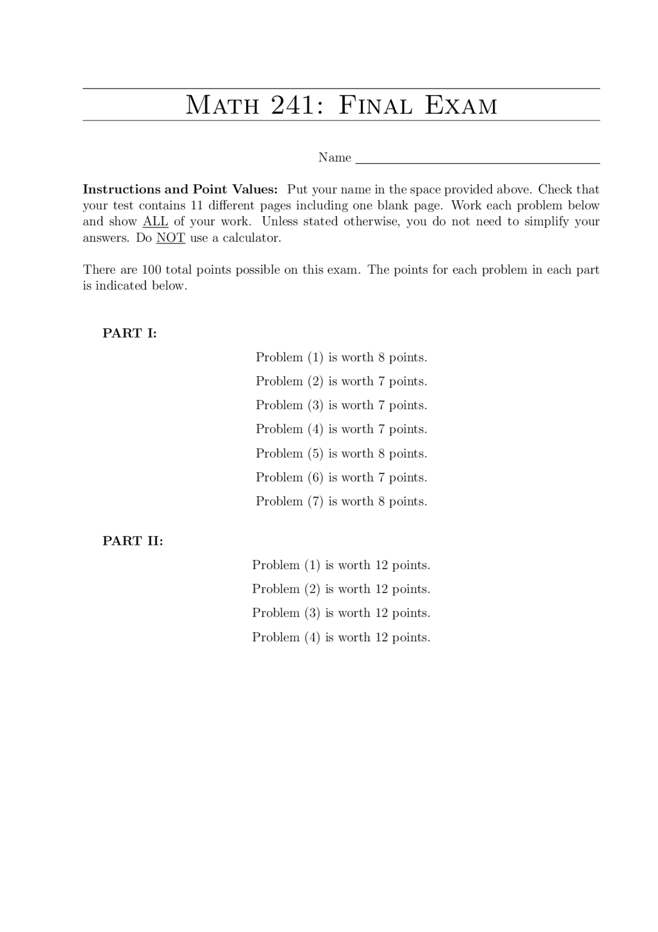 Instruction And Point Values Of Vector Calculus Final Exam Math 241