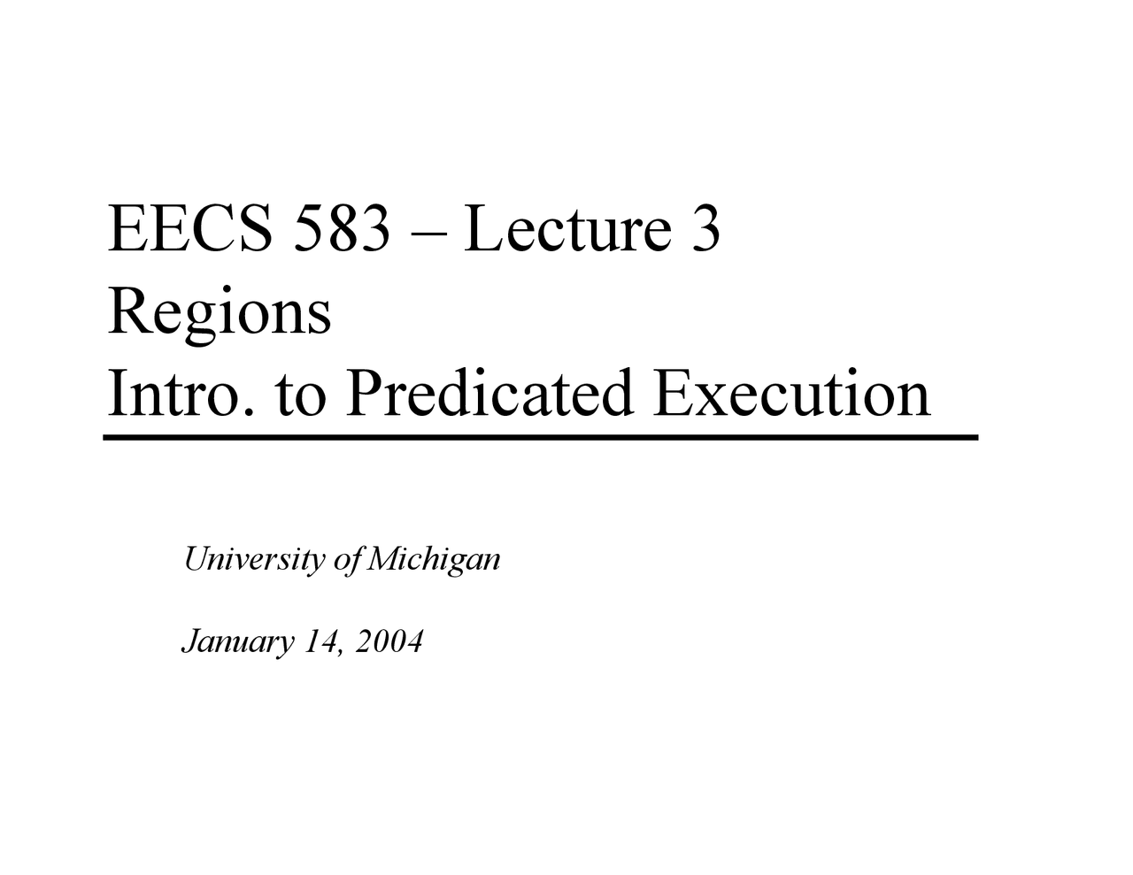 Regions Introduction To Predicated Execution Advanced Compilers