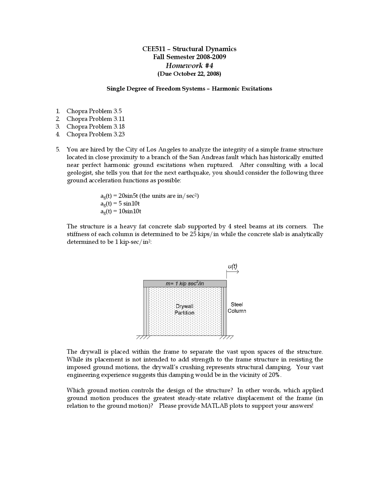 Homework 4 With 5 Problems On Structural Dynamics Cee 511 Docsity