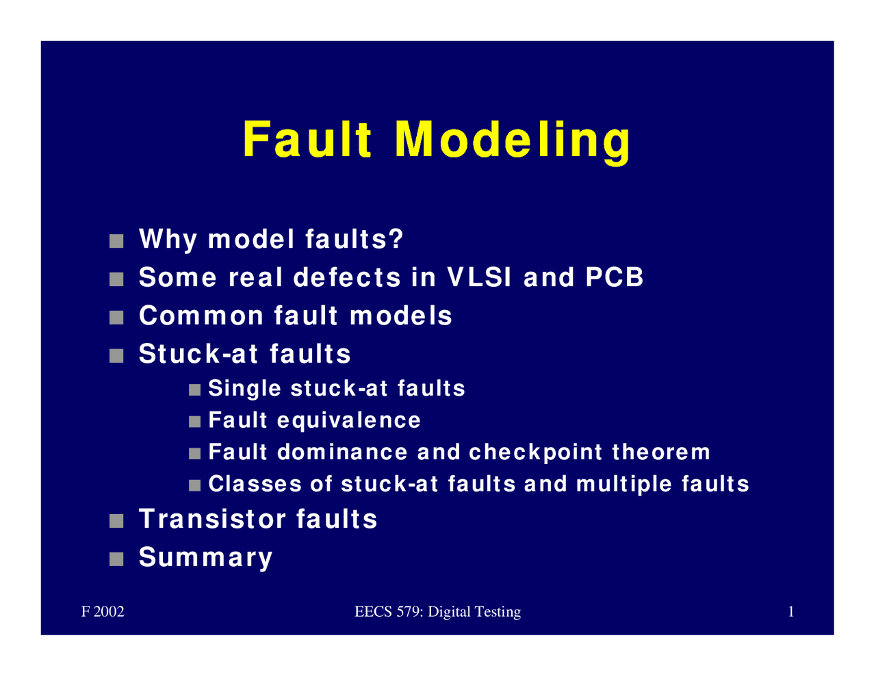 Fault Modeling - Lecture Slides - Digital System Test | EECS 579 - Docsity