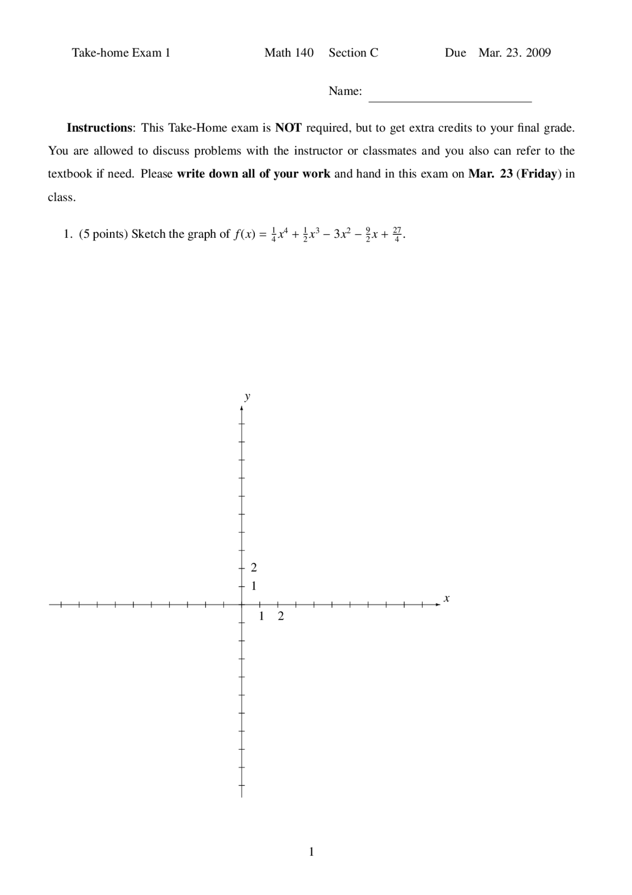 Take-Home Exam 1 for Math 140 - Graph Sketching | Exams Algebra | Docsity