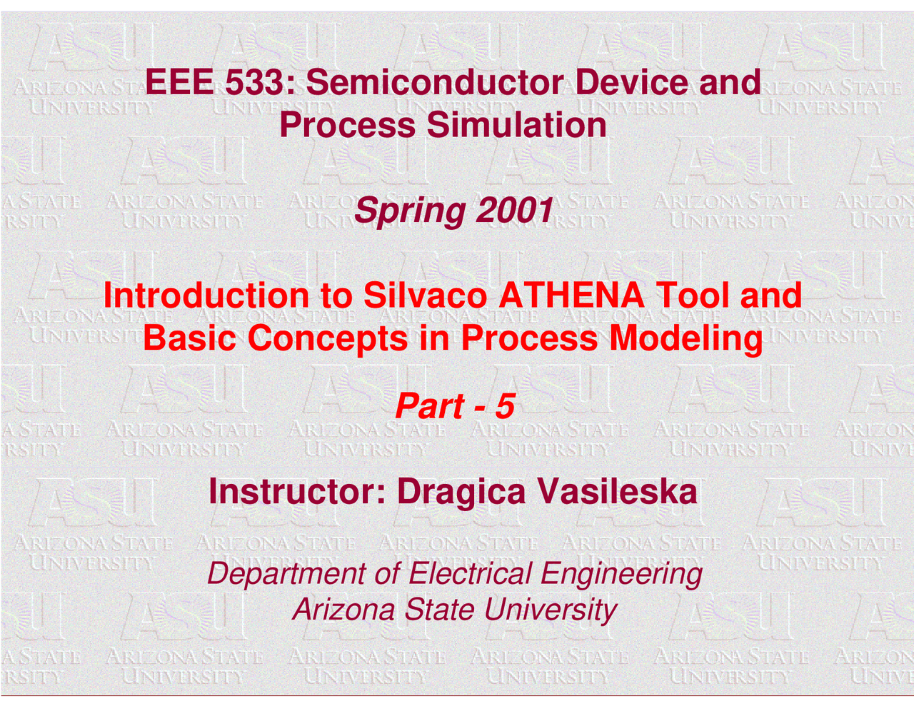 Introduction to Silvaco ATHENA Tool and Process Modeling - Slides | EEE ...