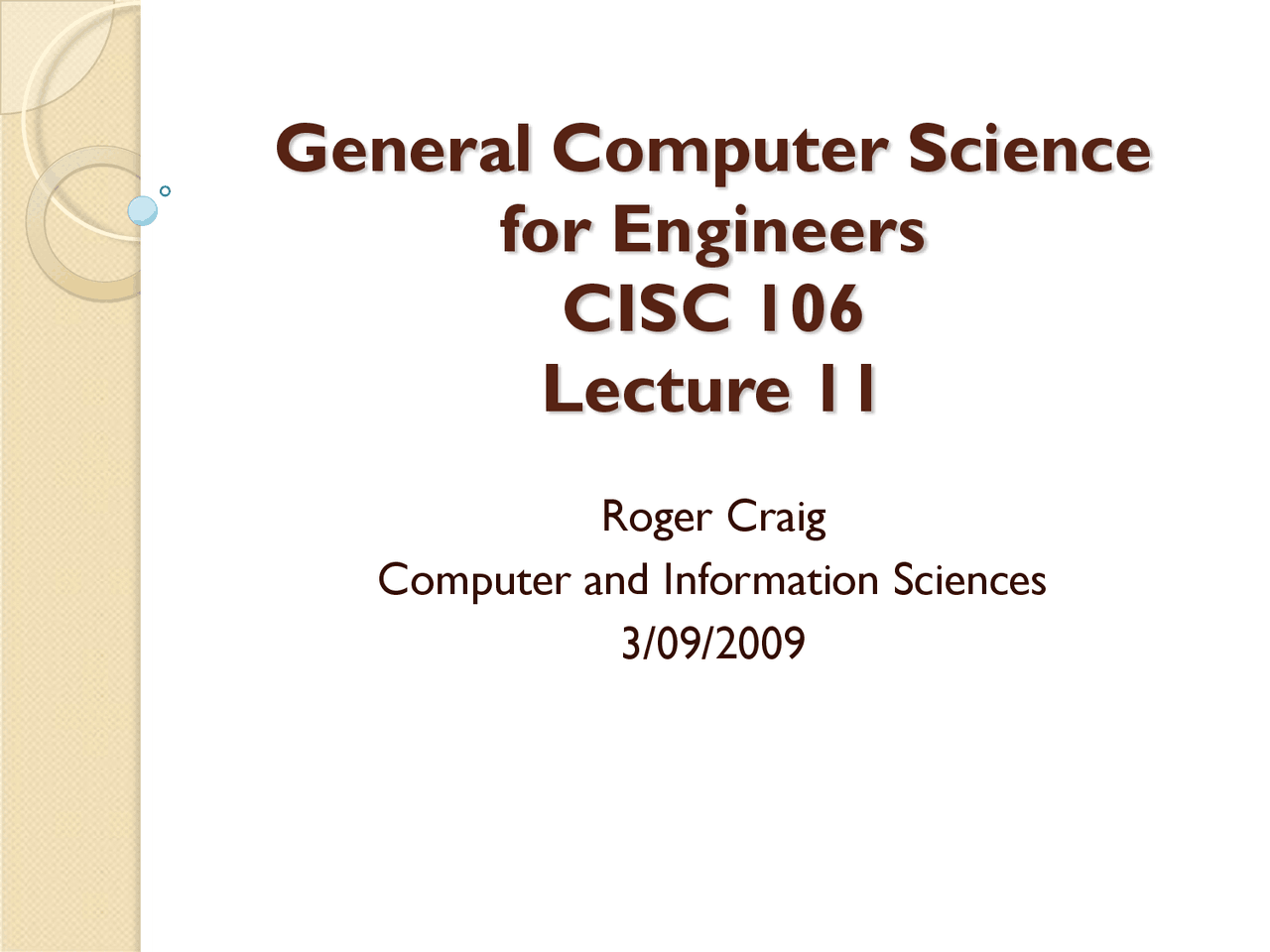 Computer And Information Science Lecture Slides Cisc 106 Docsity