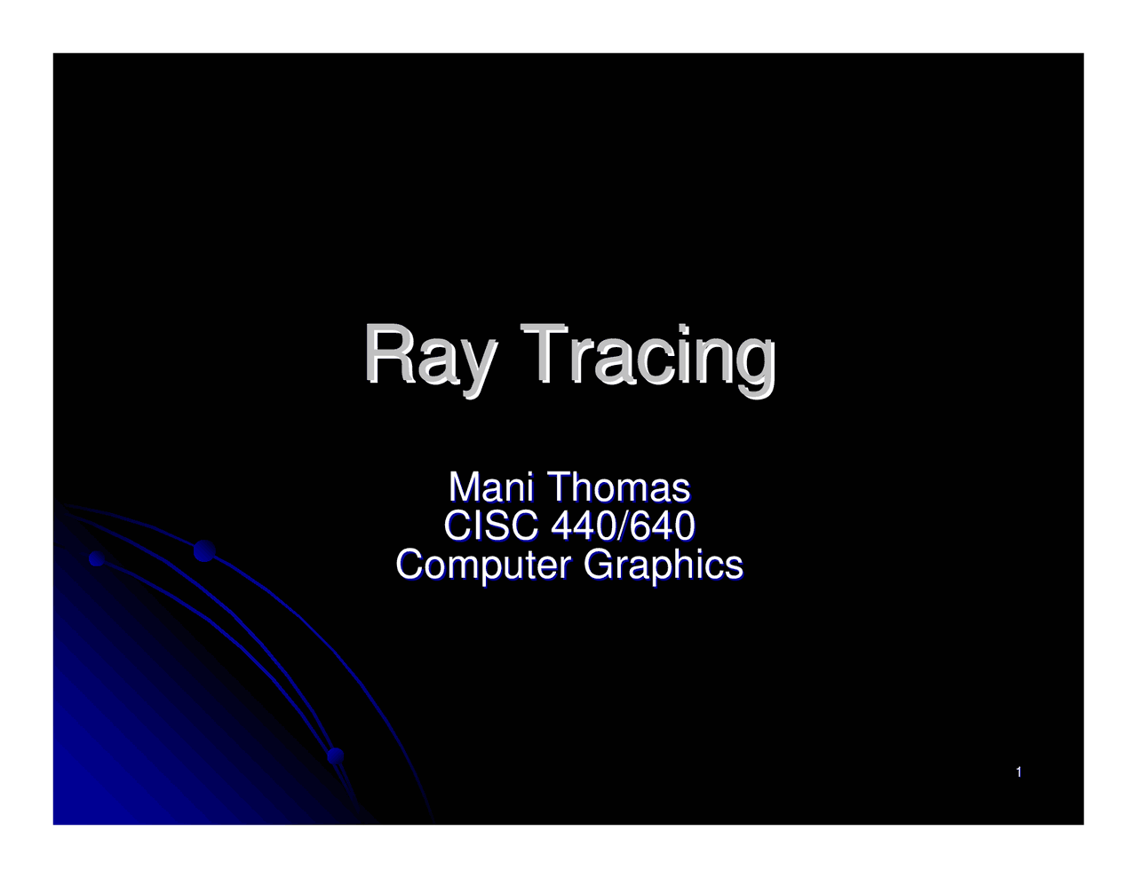 Lecture Slides On Ray Tracing Computer Graphics Cisc 440 Docsity