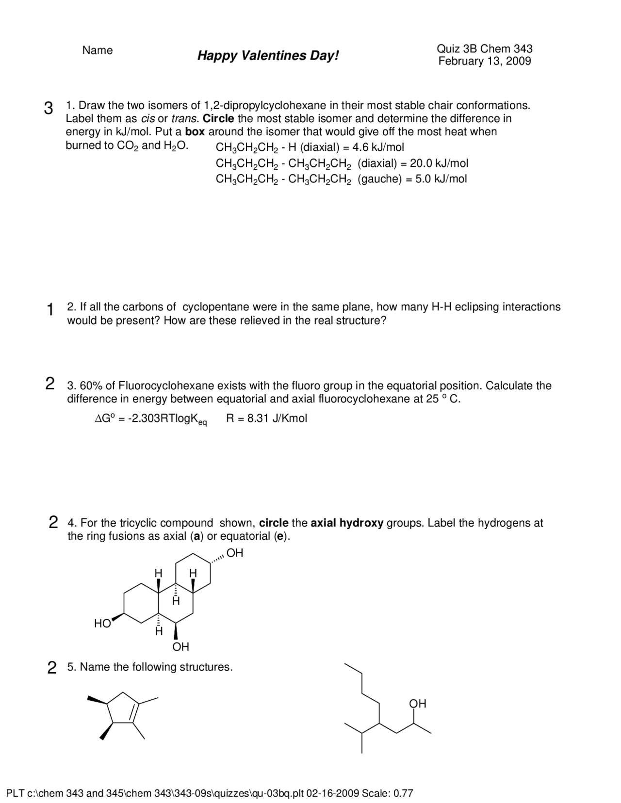 Quiz 3B for Introductory Organic Chemistry | CHEM 343 - Docsity