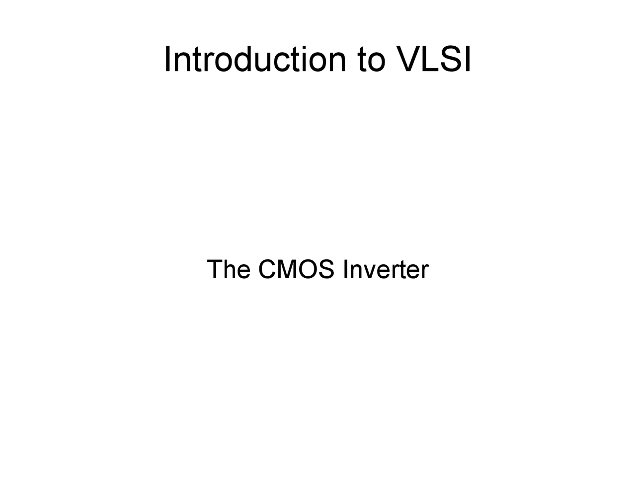Lecture Slides For The Cmos Inverter Ee 432 Docsity