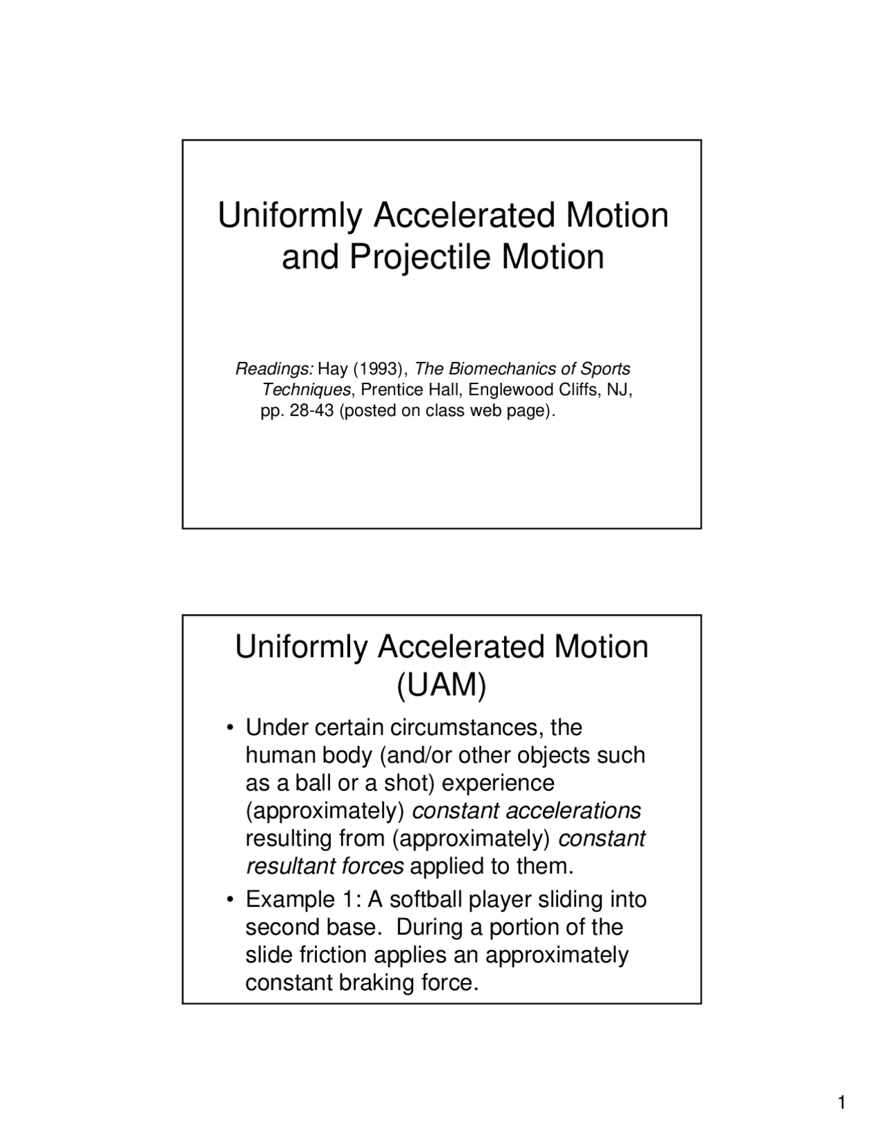 Uniformly Accelerated and Projectile Motion - Biomechanics | KIN 335 - Docsity