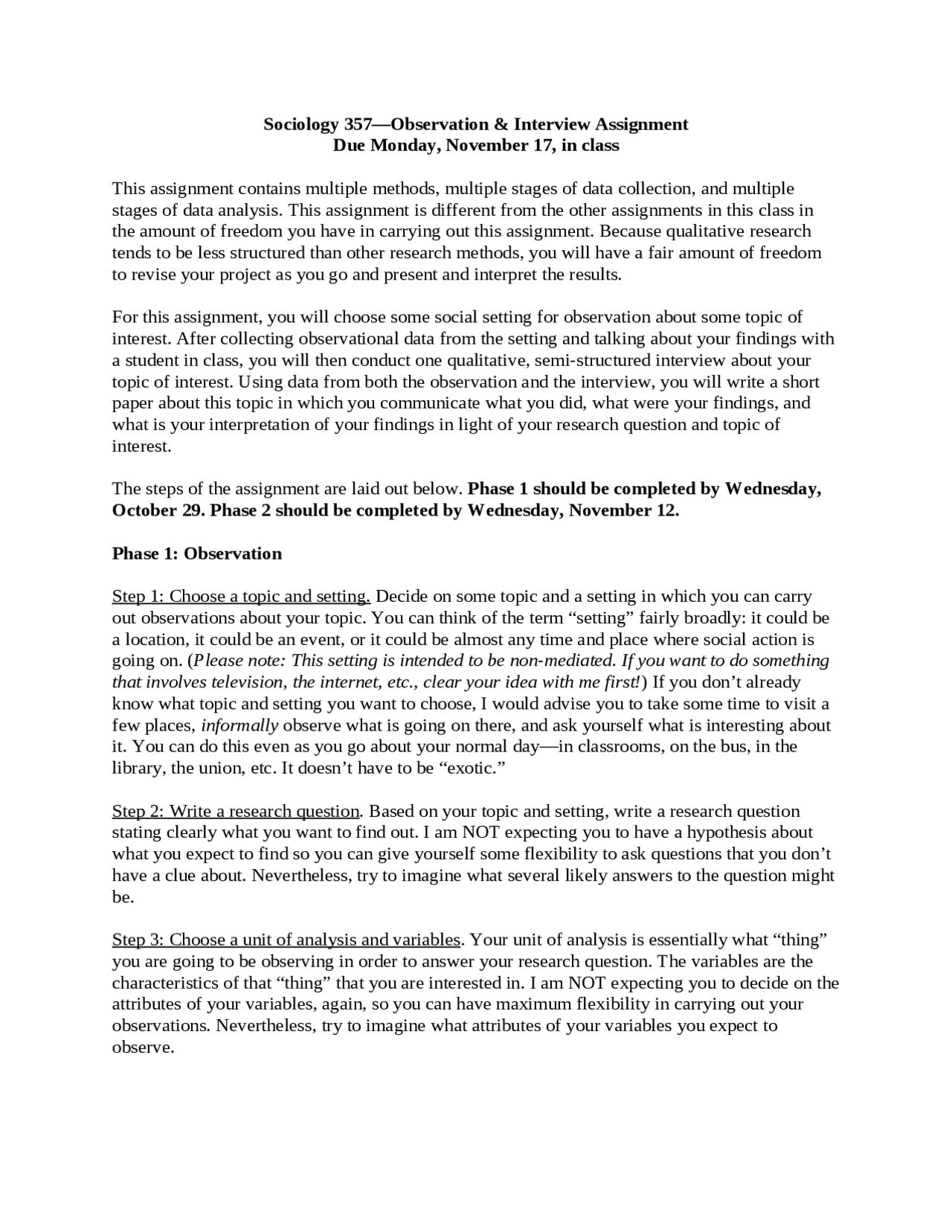 Observation And Interview Assignment Methods Of Sociological Inquiry