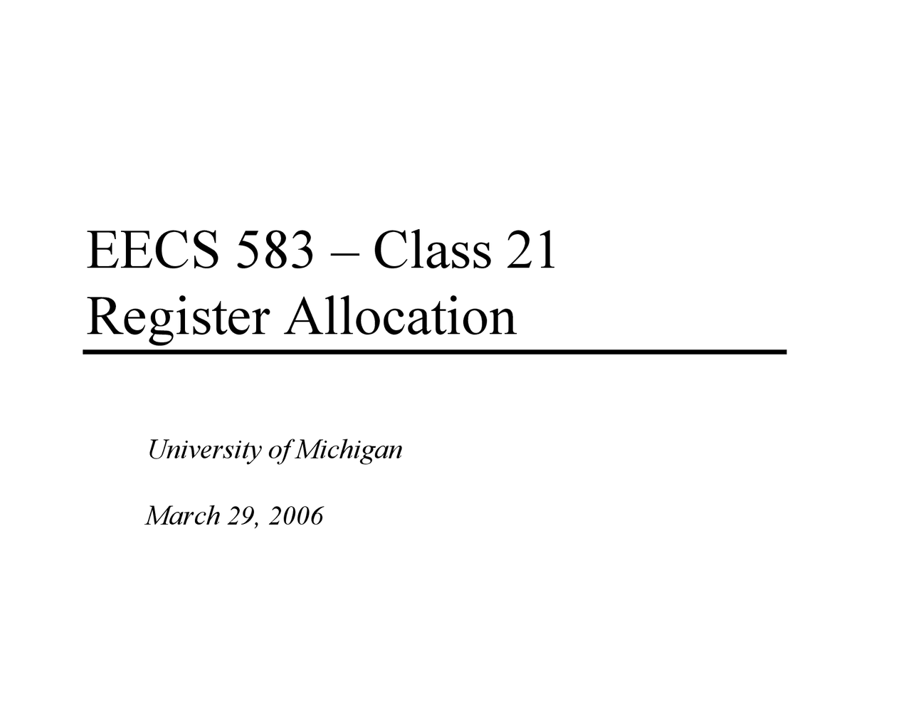 Slides On Register Allocation Fall 2006 Eecs 583 Docsity