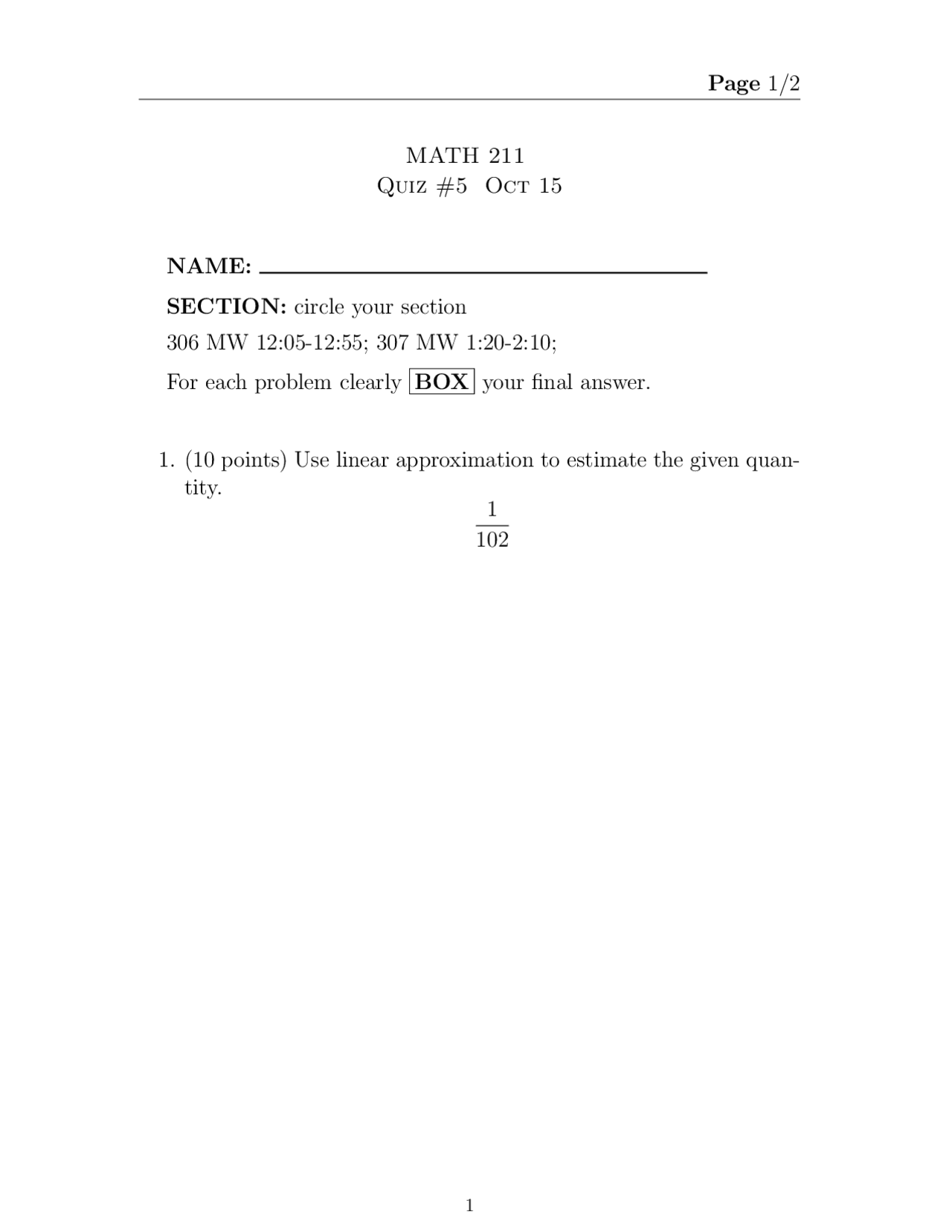 MATH 211 Quiz #5: Linear Approximation and Derivative - Prof. Jingwei ...