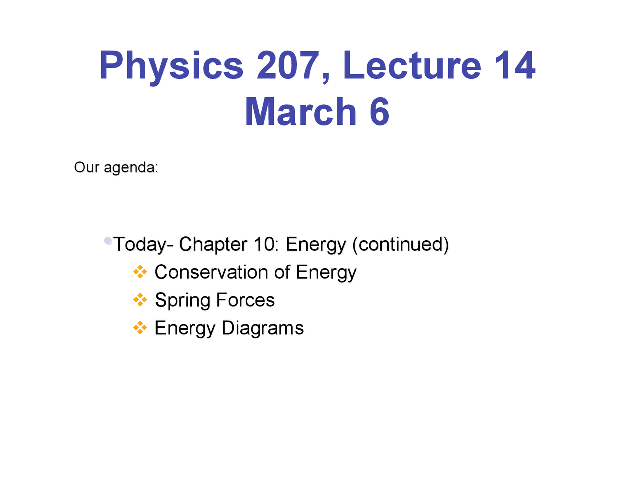 Conservation Of Energy General Physics Lecture Slides Physics 207
