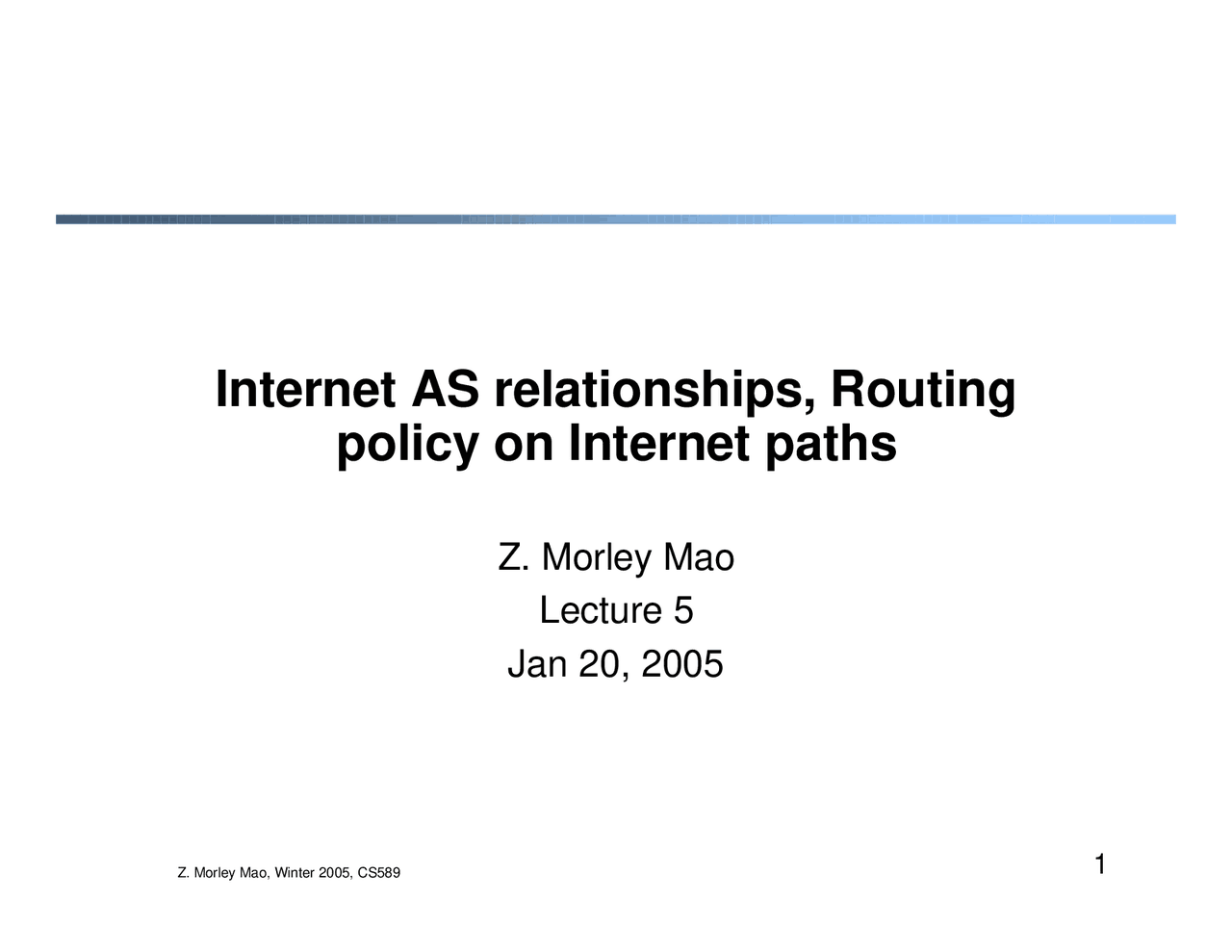 Internet As Relationships Routing Policy On Internet Paths Notes