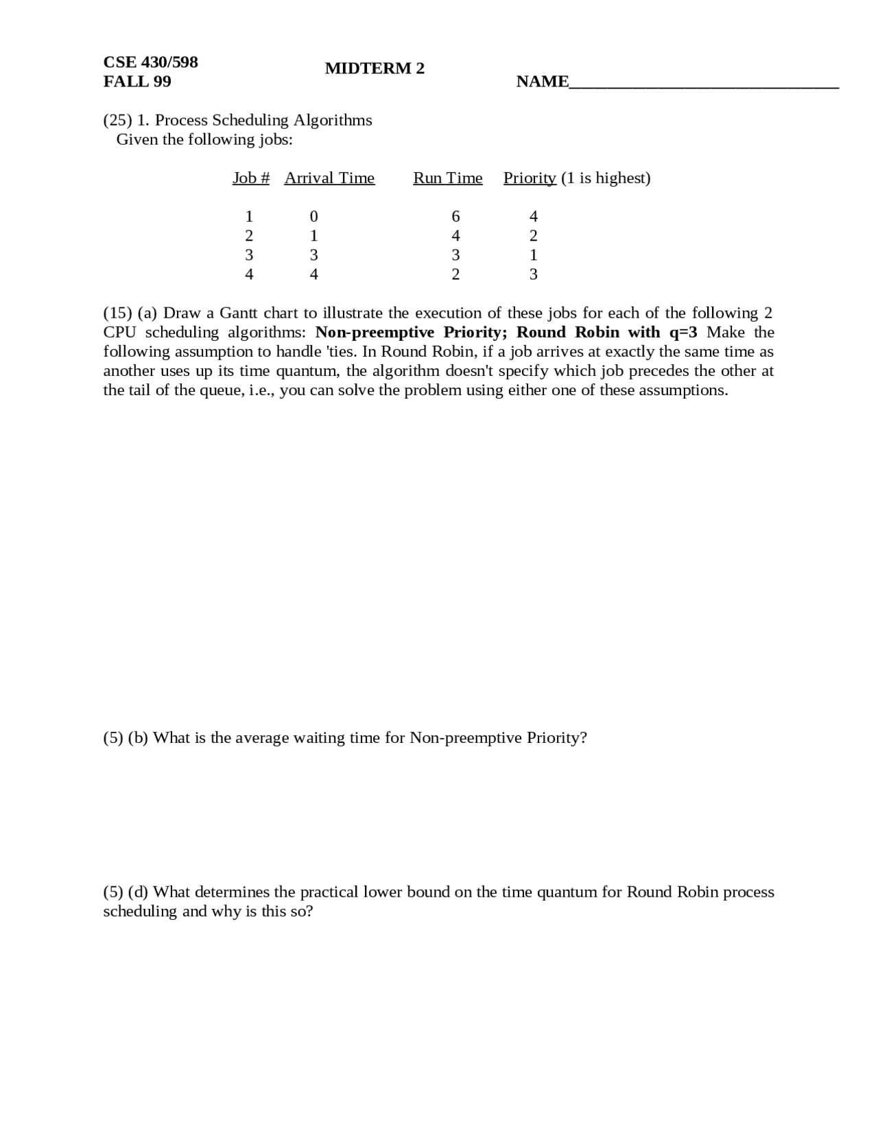 Operating Systems - Midterm Exam - Fall 1999 | CSE 430 | Exams Operating Systems | Docsity