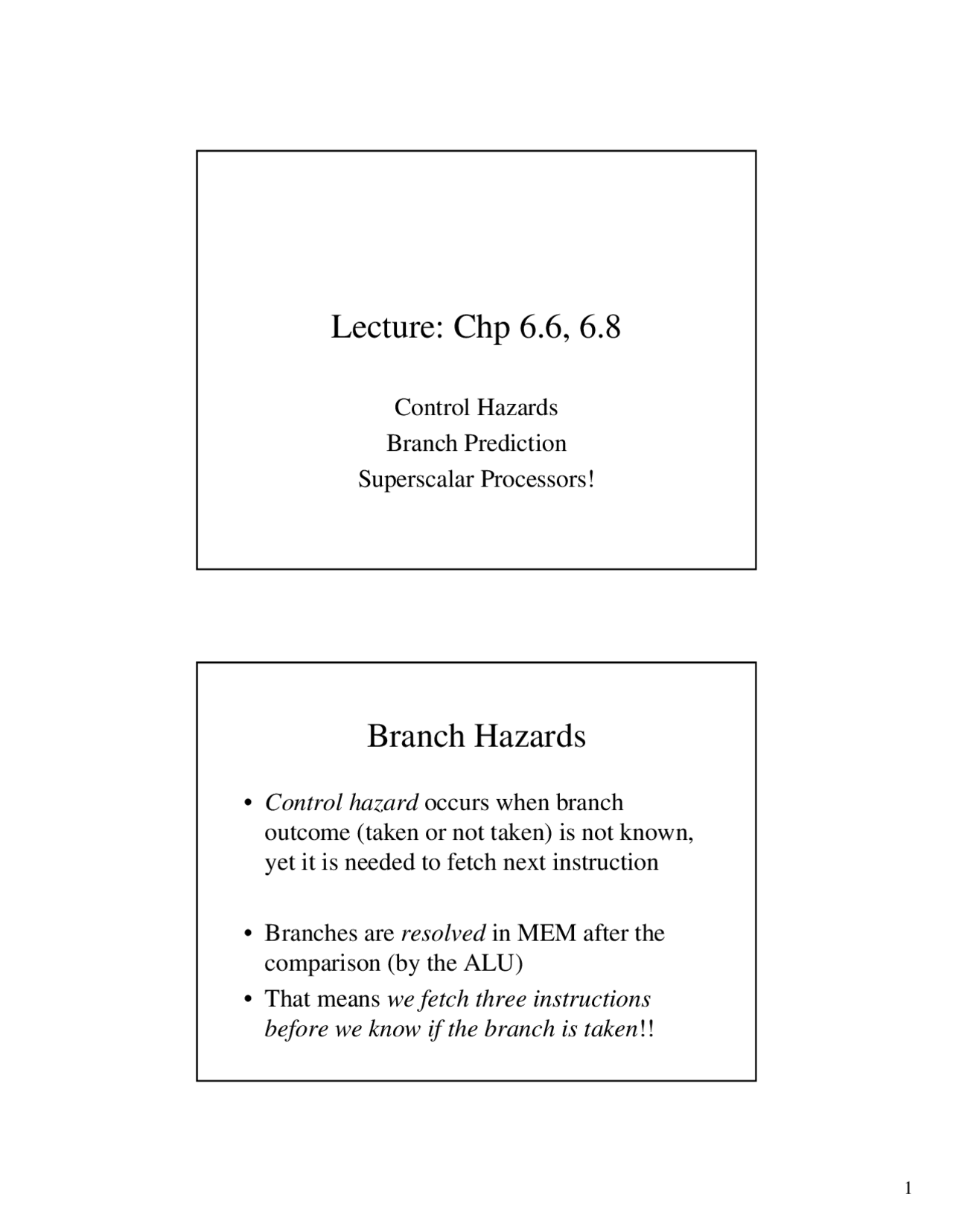 Branch Hazards - Lecture Slides | CS 1541 - Docsity