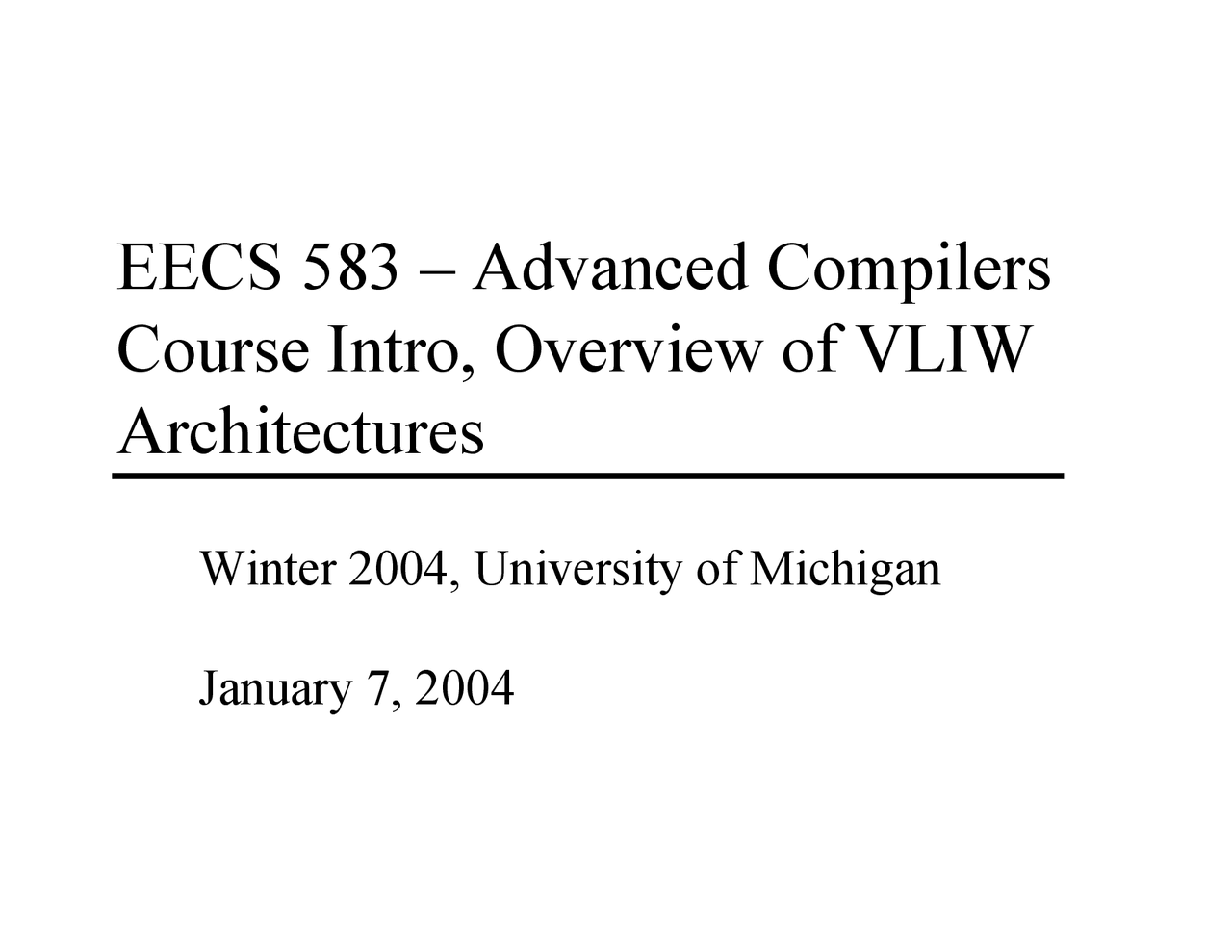 Introduction To Advanced Compilers Syllabus Outline Eecs 583 Docsity