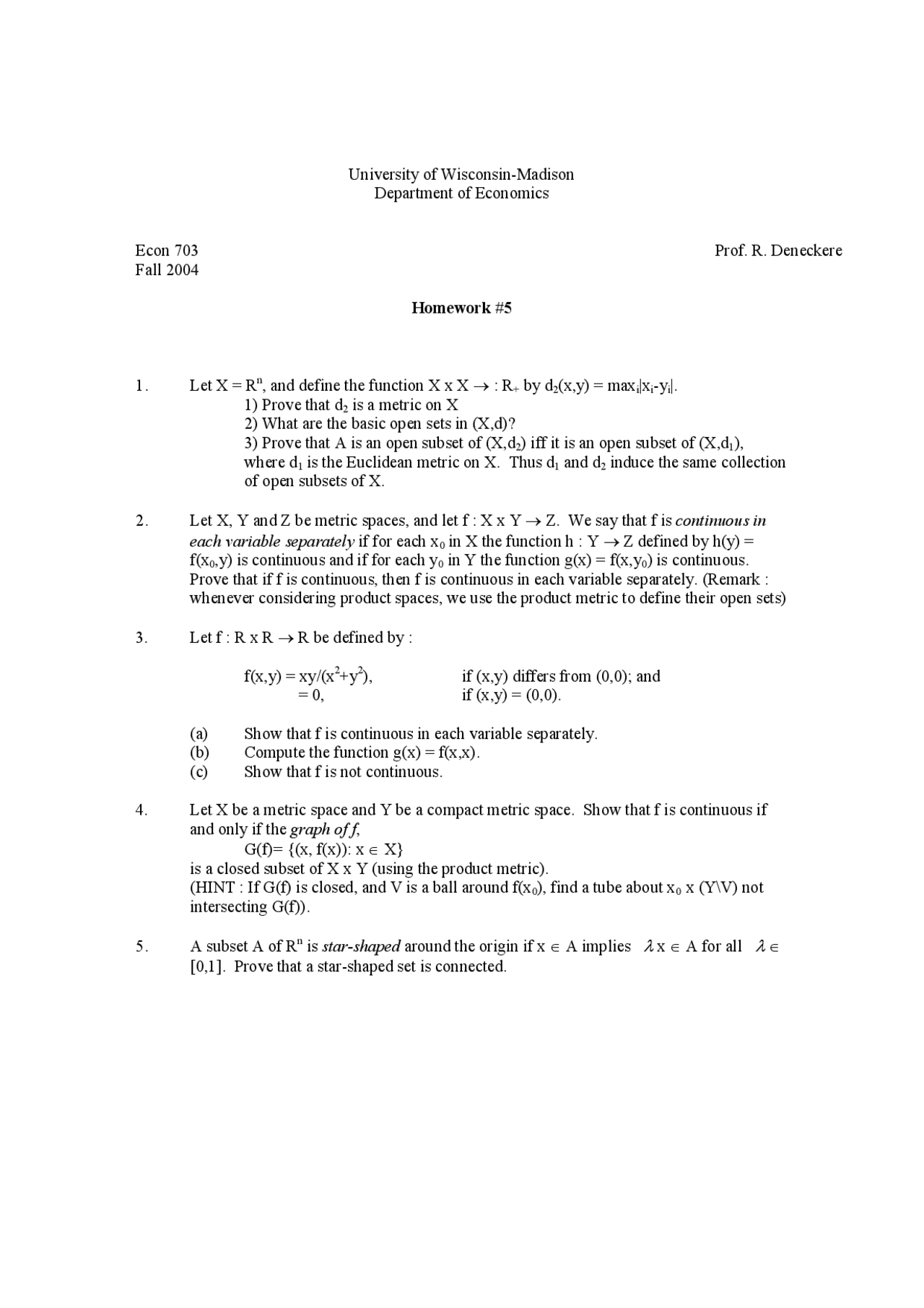 Homework 5 Questions Unsolved Mathematical Economics I Econ 703
