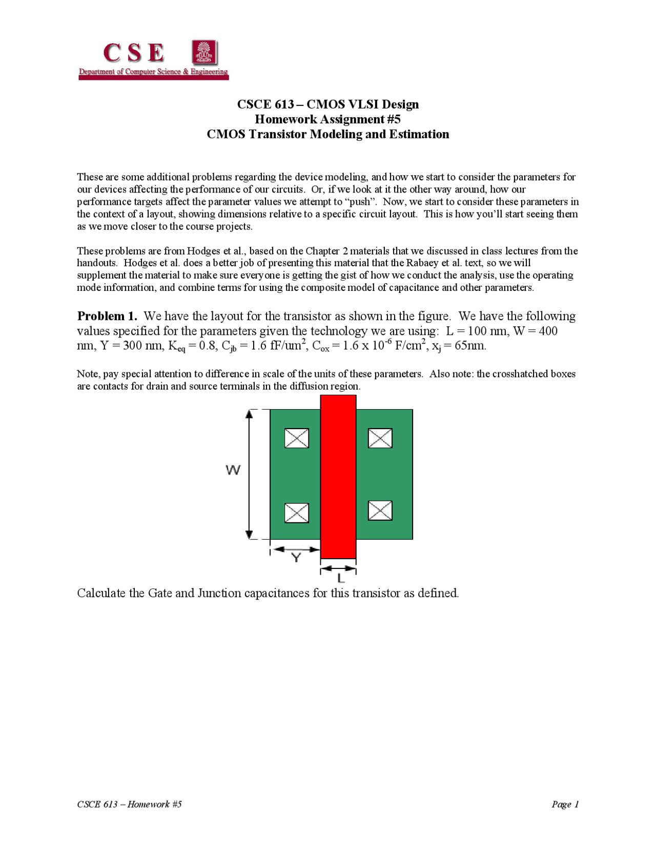 3 Problems On Assignment 5 Fundamentals Of Vlsi Chip Design Csce