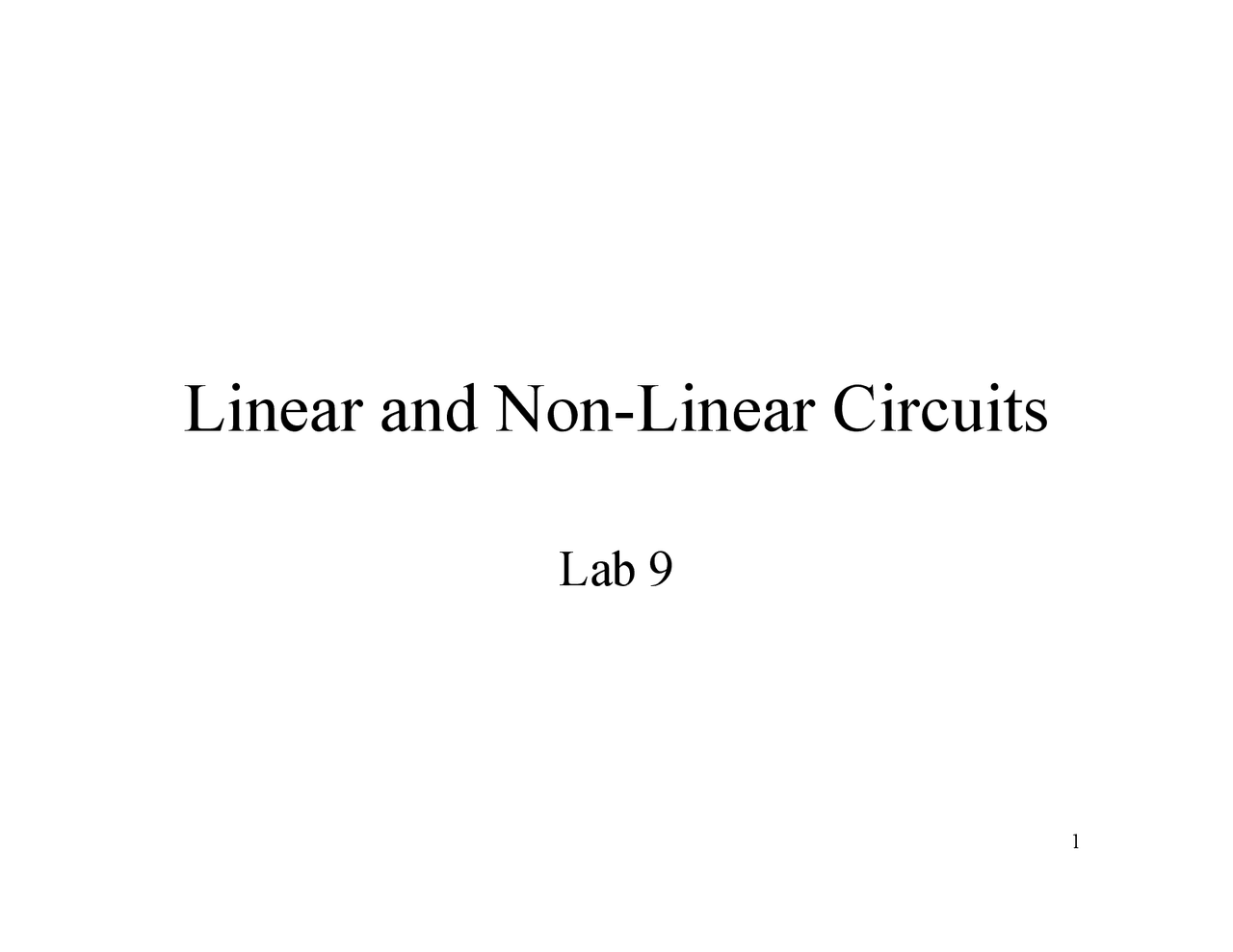 Linear and Nonlinear Circuits - Lab 9 | EEE 202 (LAB) - Docsity