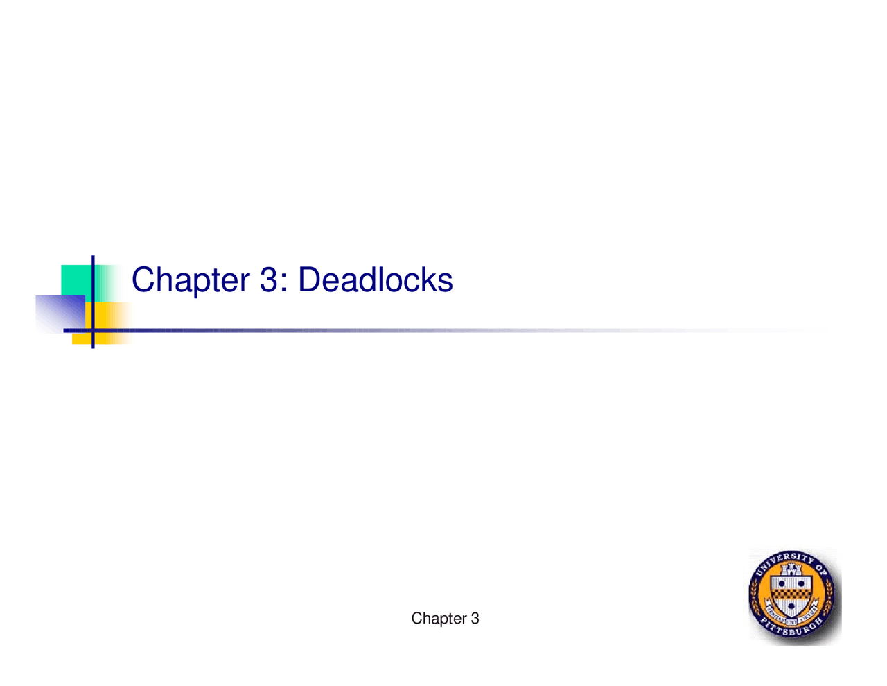 Deadlocks Introduction To Operating Systems Cs 1550 Docsity