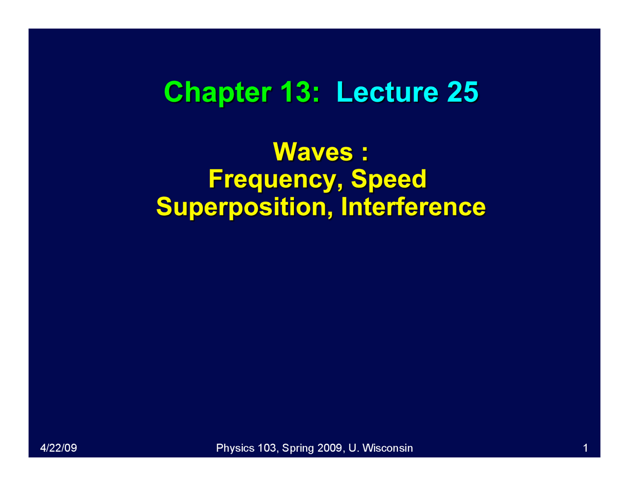 Lecture Slides On Waves General Physics Physics 103 Docsity