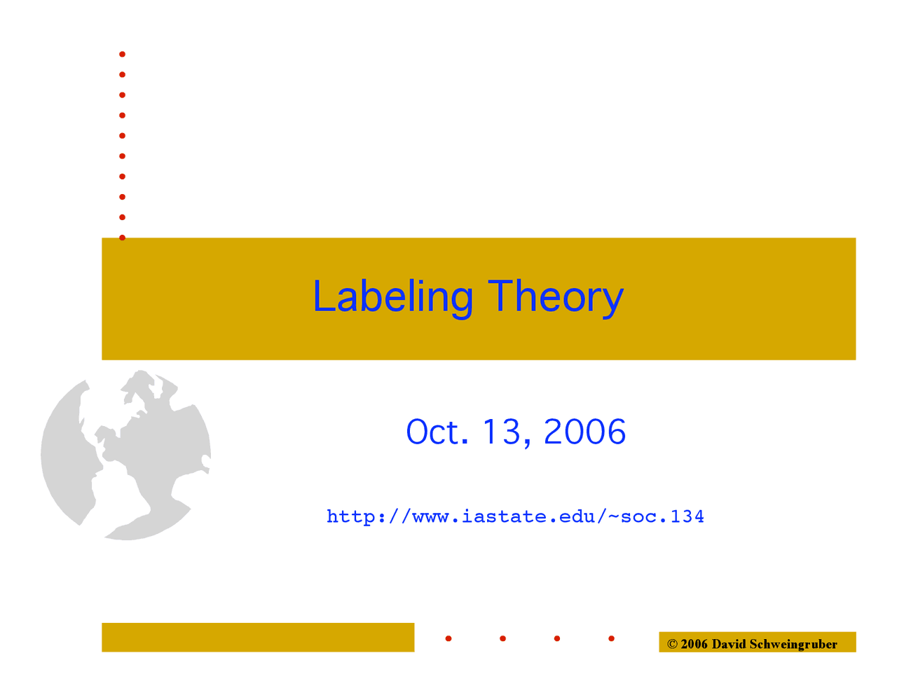 Labeling Theory - Introduction to Sociology - Lecture Slides | SOC 134 ...