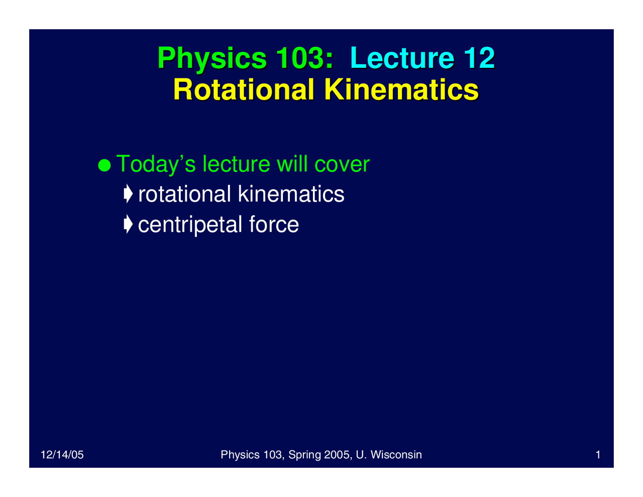 Rotational Kinematics Lecture Slides Physics 103 Docsity