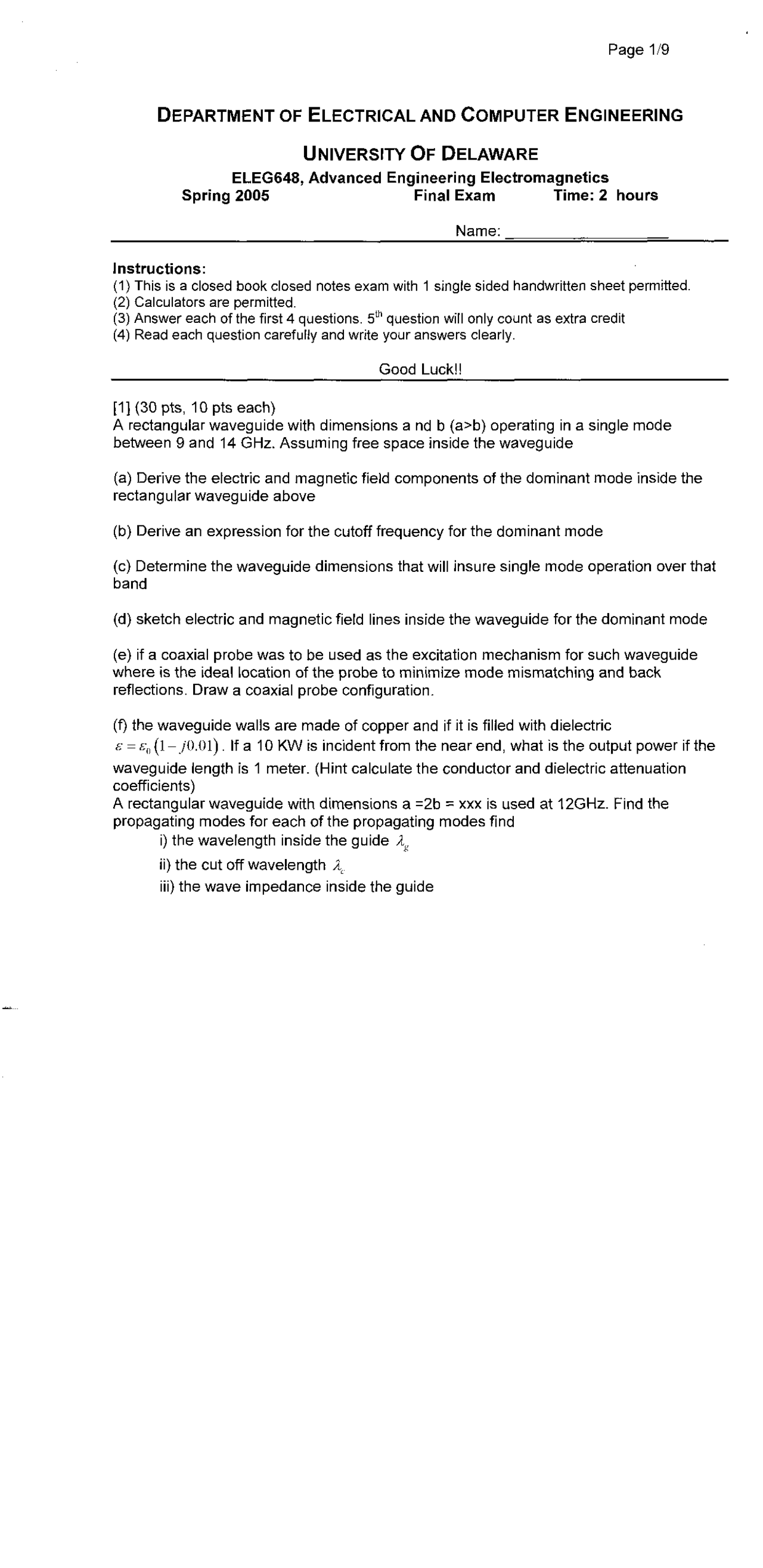 Final Exam Advanced Engineering Electromagnetics Spring 2005 Eleg