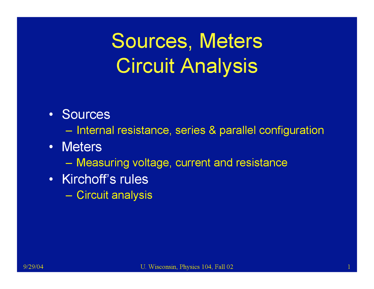 Sources Meters Circuit Analysis Lecture Slides Physics 104 Docsity