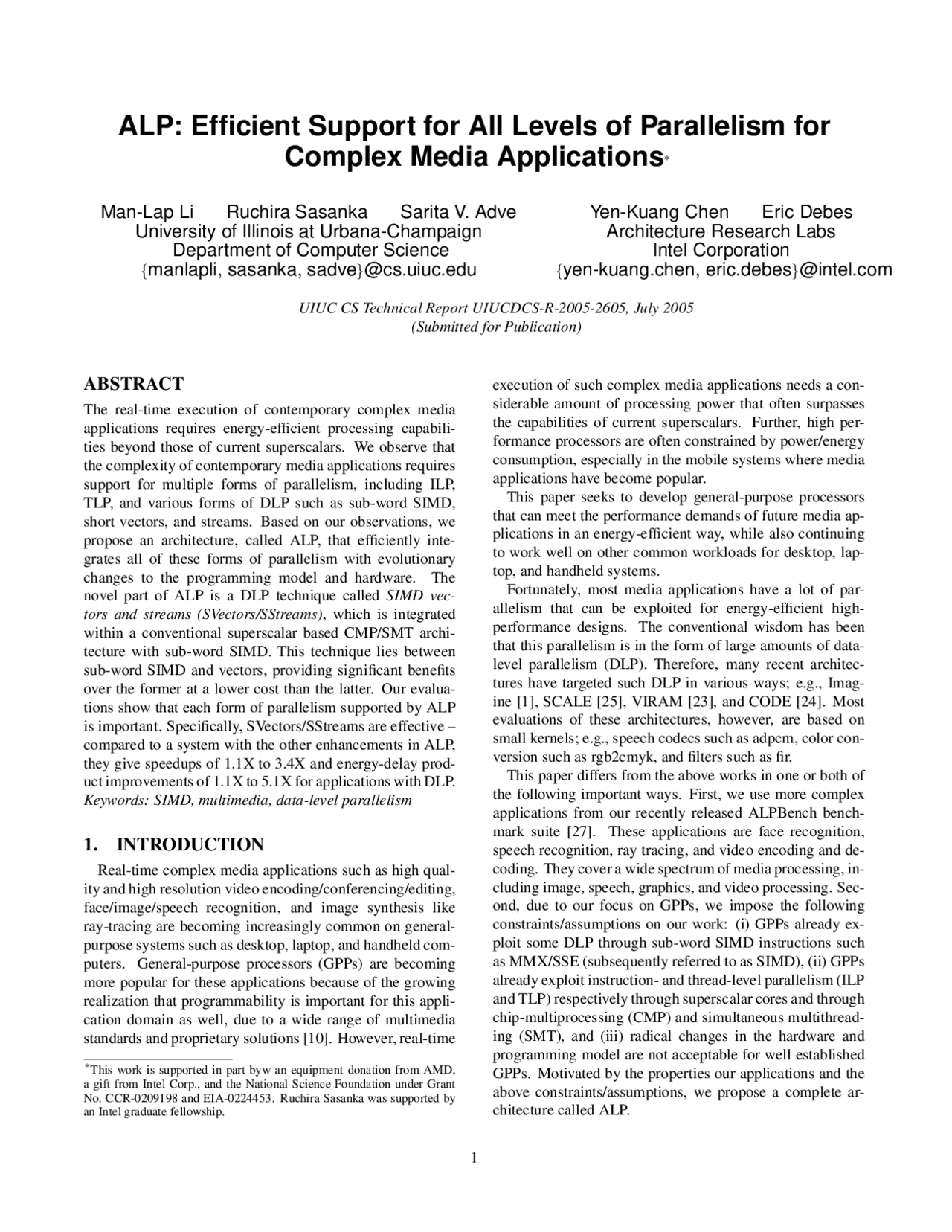 Efficient Support For All Levels Of Parallelism For Complex Media