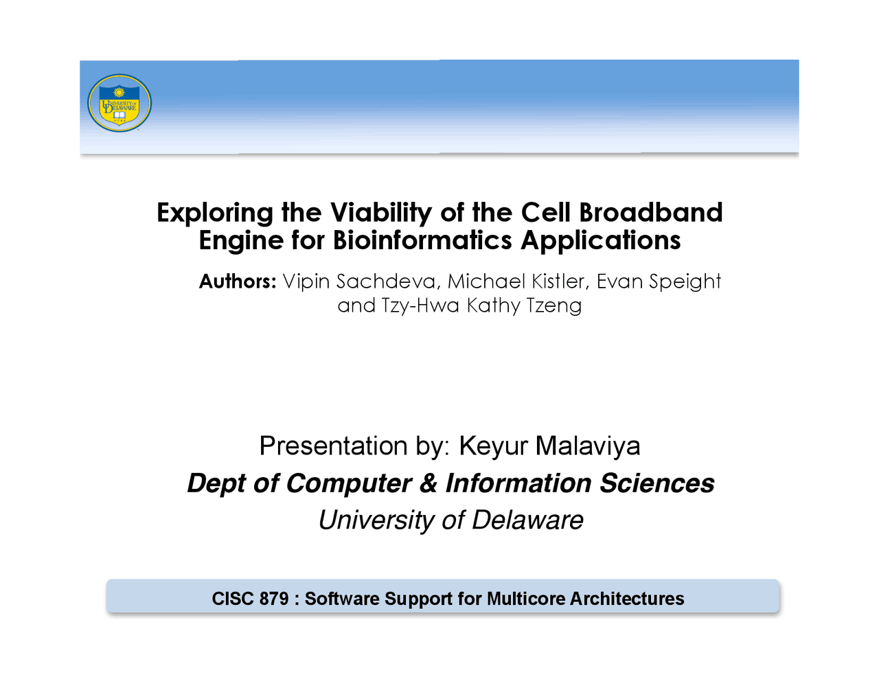Exploring The Viability Cell Broadband Engine Bioinformatics Applications Cisc 879 Docsity 