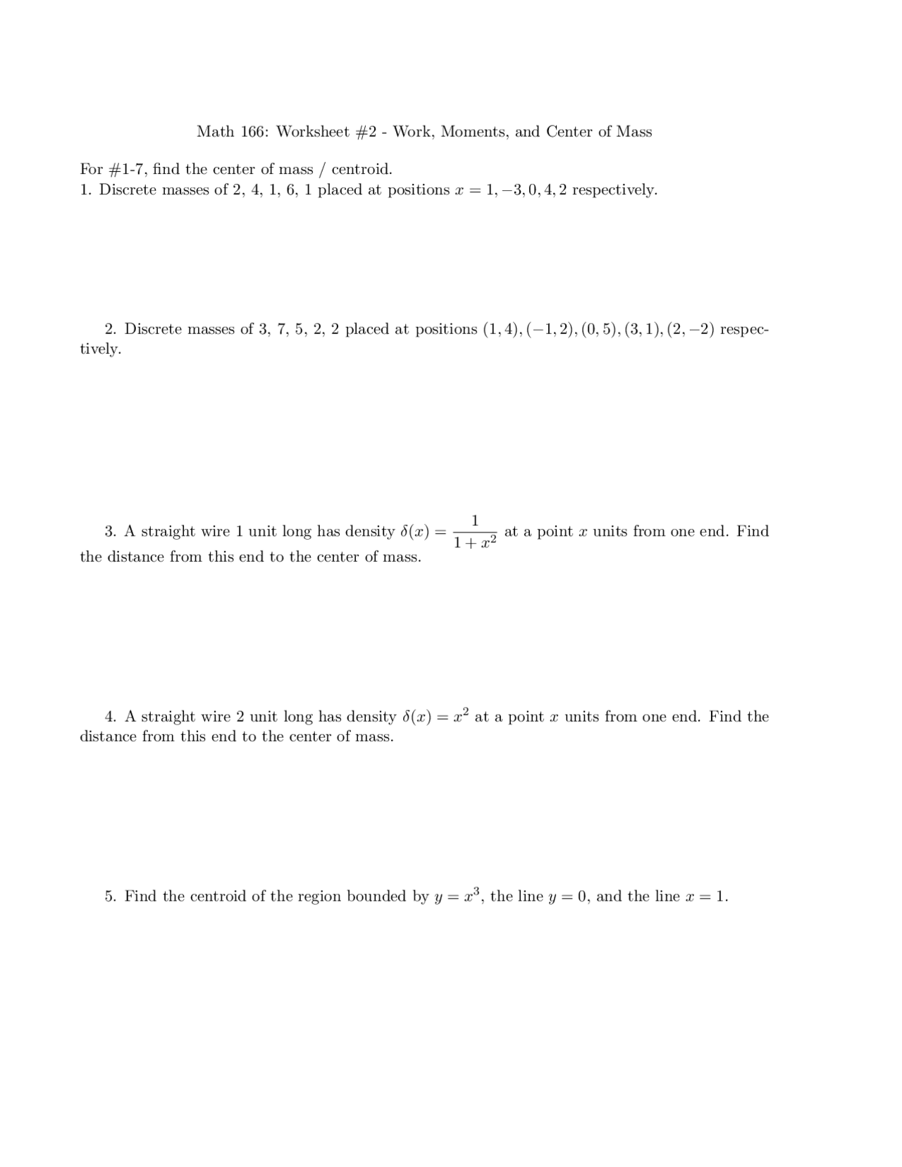 Work, Moments and Center of Mass - Worksheet 2 | MATH 166 - Docsity