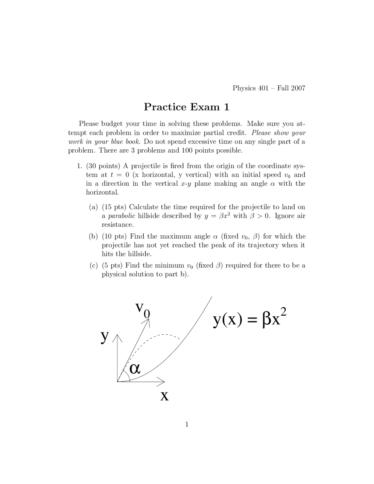 3 Questions on Intermediate Mechanics - Examination 1 - Fall 2007 ...