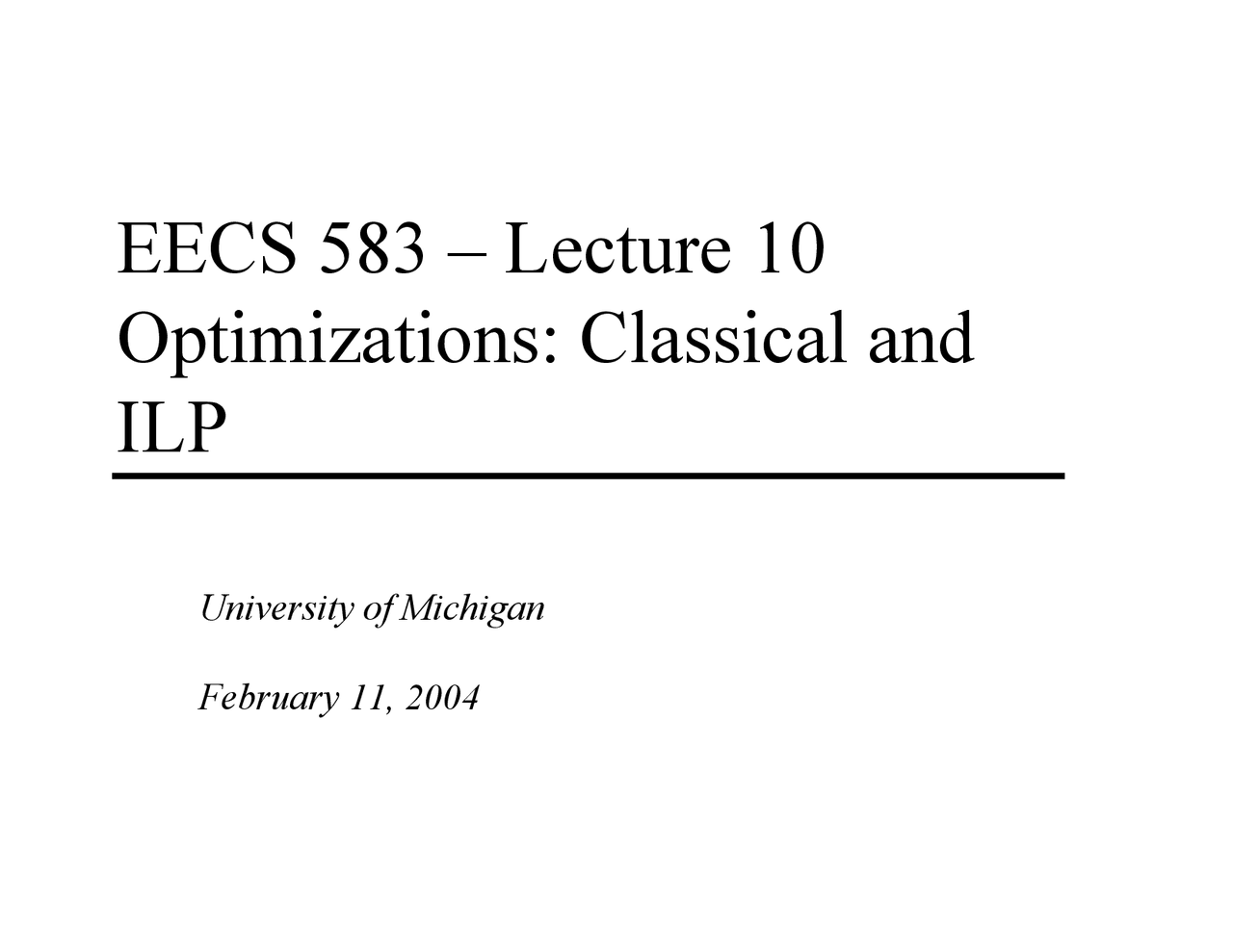 Forward Copy Propagation: Optimizations: Classical and ILP | EECS 583 - Docsity