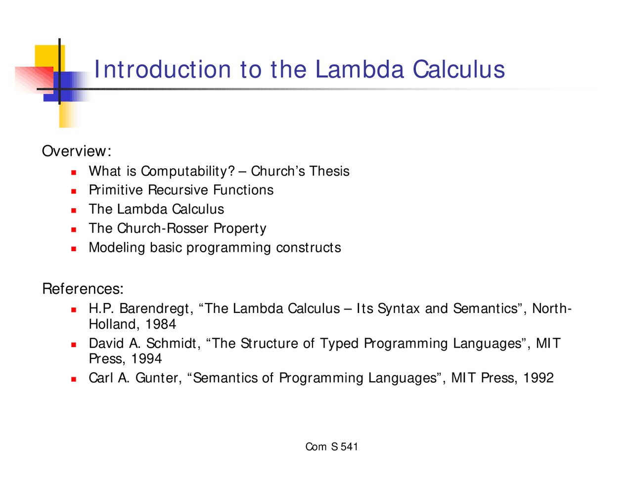 Introduction To The Lambda Calculus Lecture Slides Com S 541 Docsity