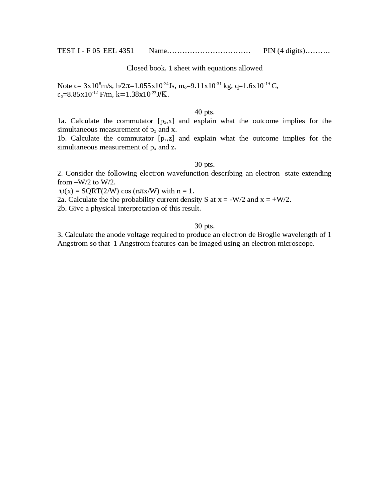 Quantum Mechanics Exam I: Commutators, Probability Current, Electron ...
