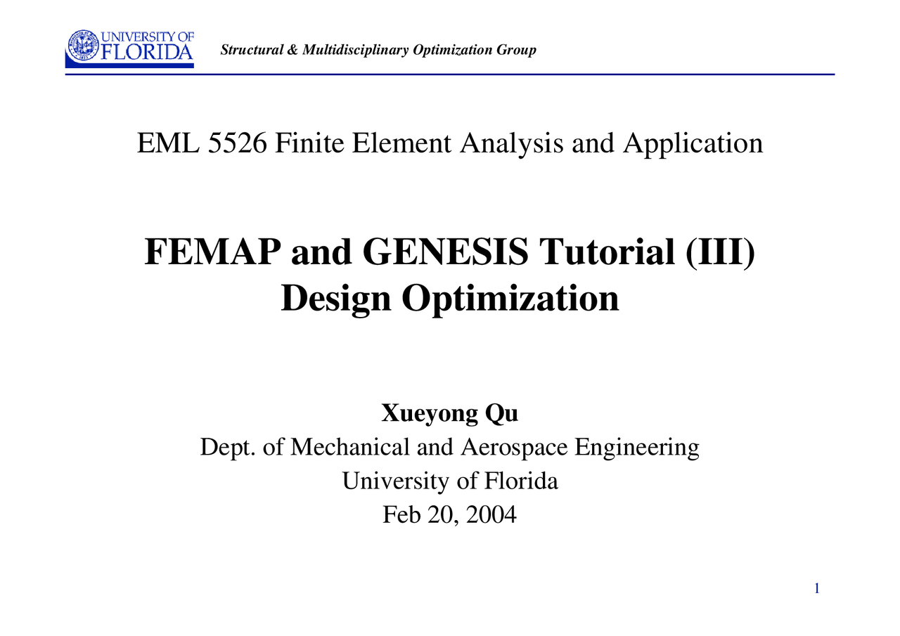 FEMAP and GENESIS Tutorial (III) Design Optimization | EML 5526 - Docsity