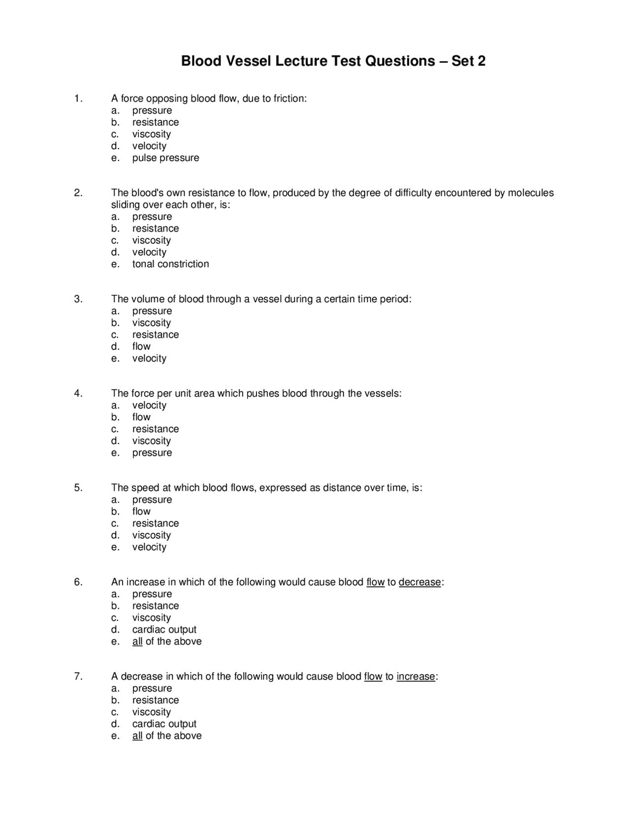 Blood Vessel - Exam 2 Questions Set II | BI 205 - Docsity