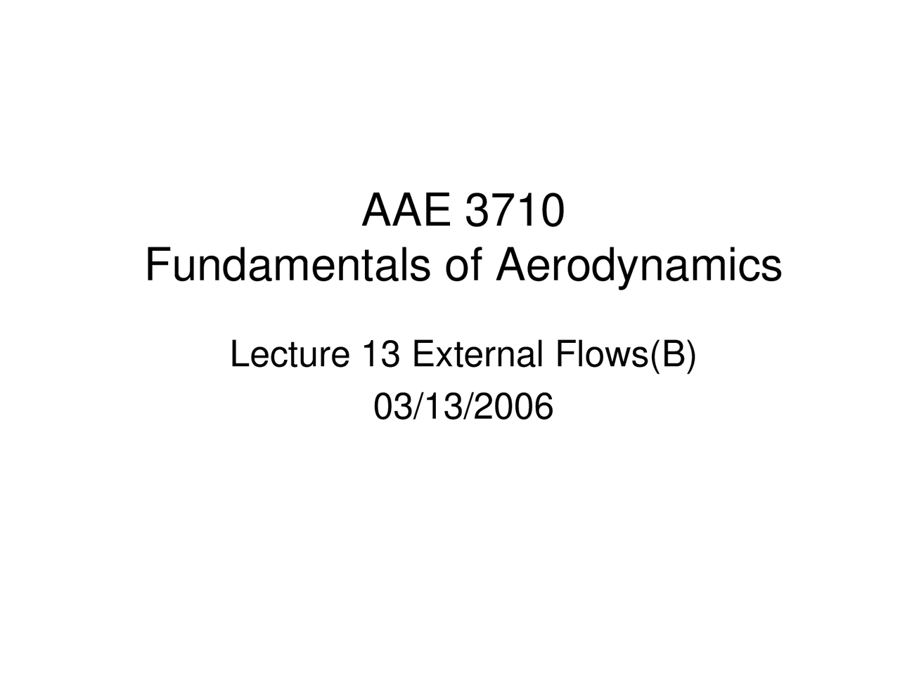 Fundamentals Of Aerodynamics Lecture Notes Aae 3710 Docsity