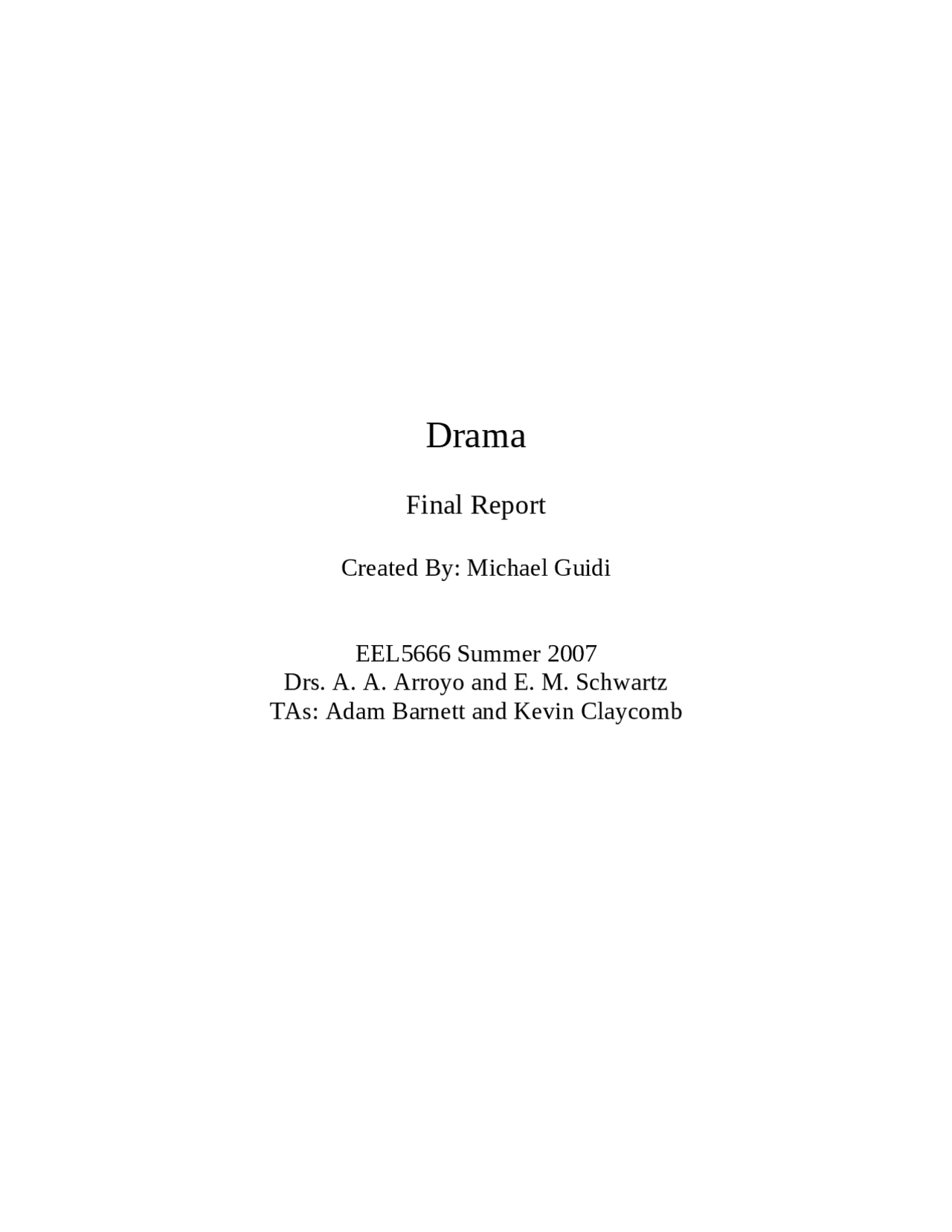 Final Report Drama Intelligent Machines Design Laboratory Eel 5666