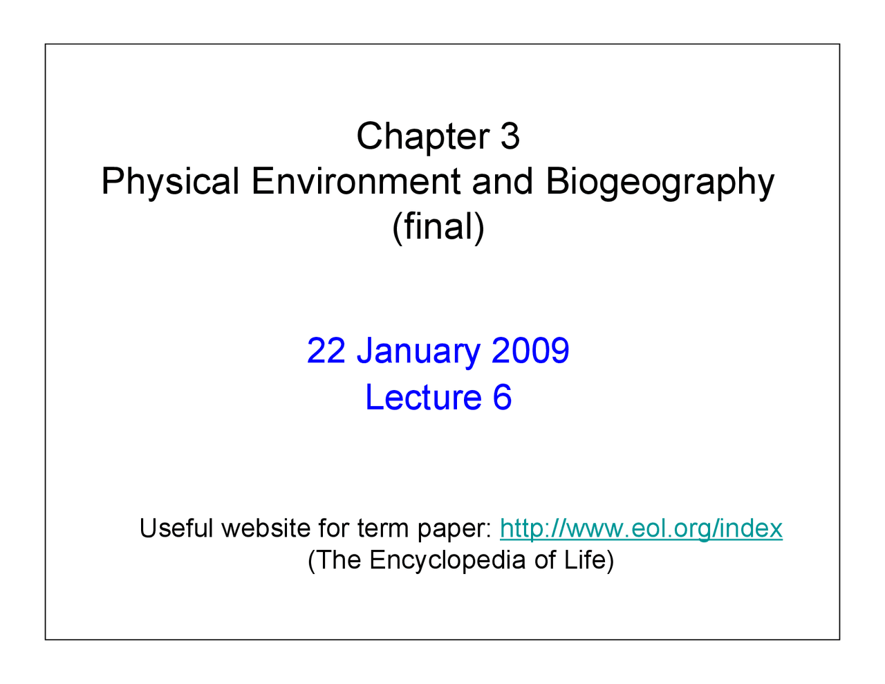 Physical Environment and Biogeography: Plant Strategies for Dealing ...