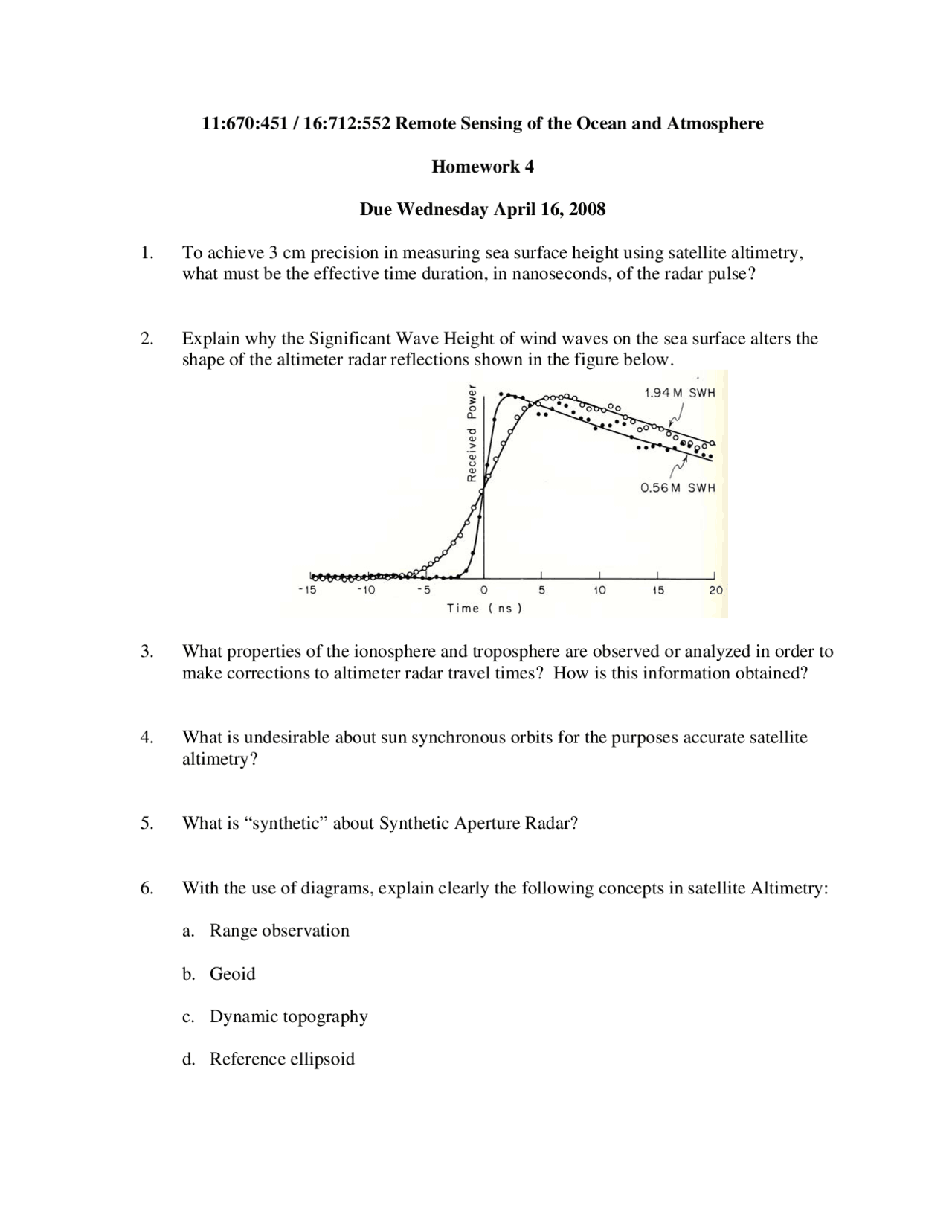 6 Questions For Assignment 4 Remote Sensing Of Oceans Atmosphere 670