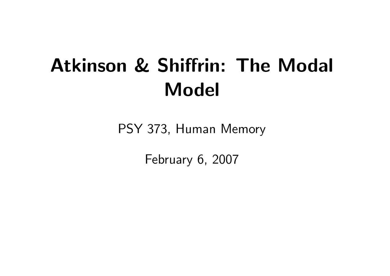 Atkinson and Shiffrin: The Model in Human Memory - Study Guide | PSY ...