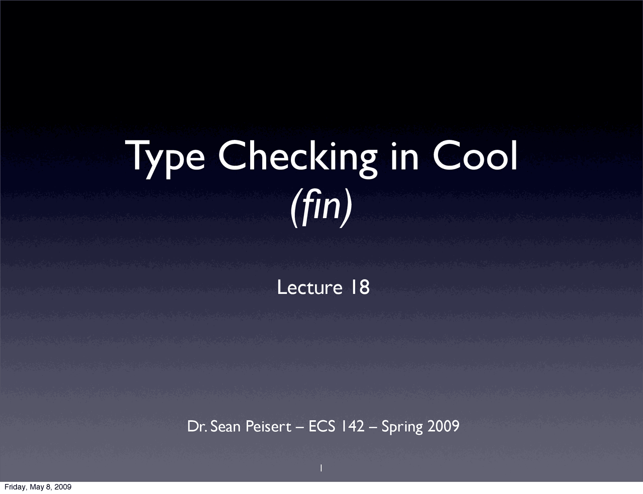 Slides On Type Checking In Cool Lecture 18 Ecs 142 Docsity