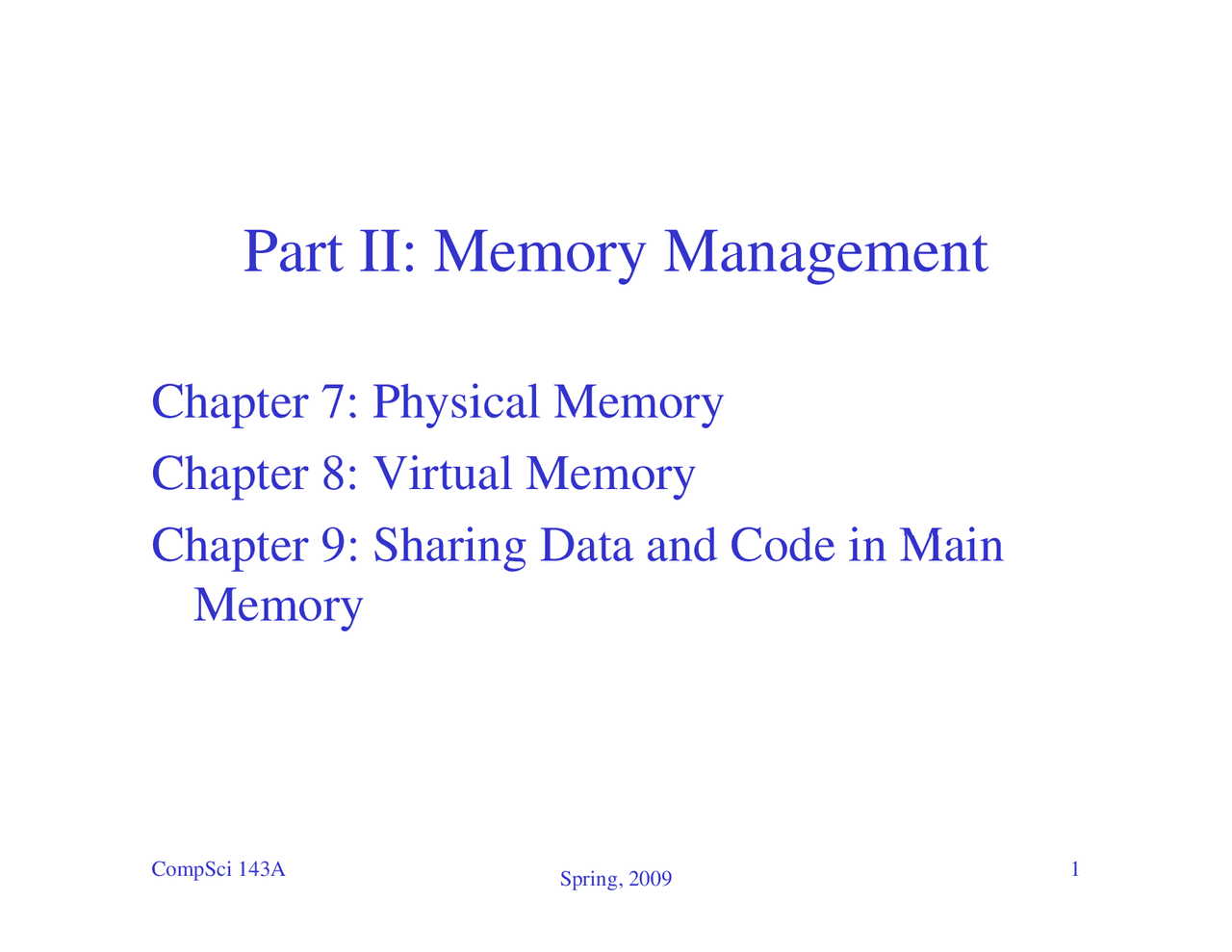 Physical Memory, Virtual Memory - Memory Management | CompSci 143 - Docsity
