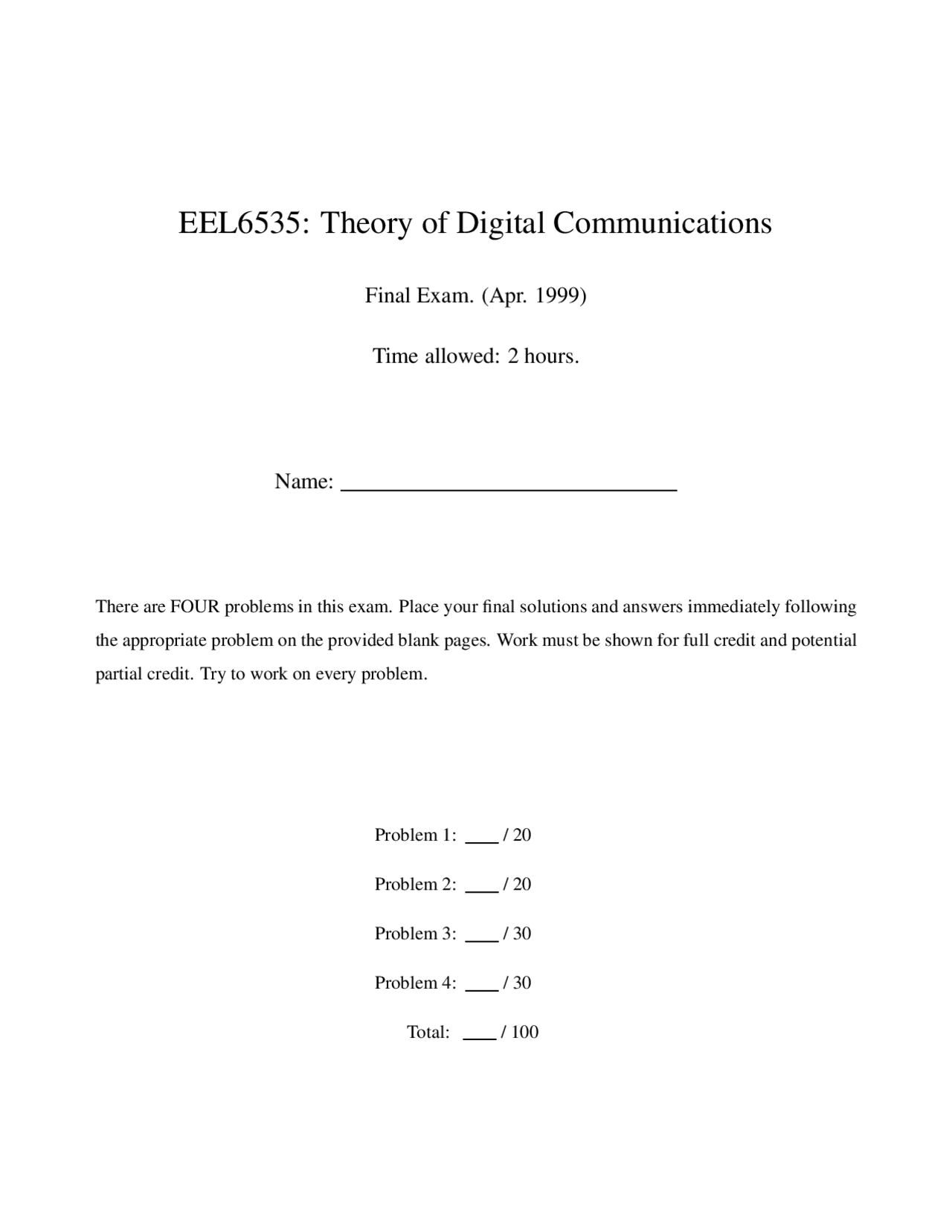 4 Problems On Theory Of Digital Communications Final Exam Eel 6535